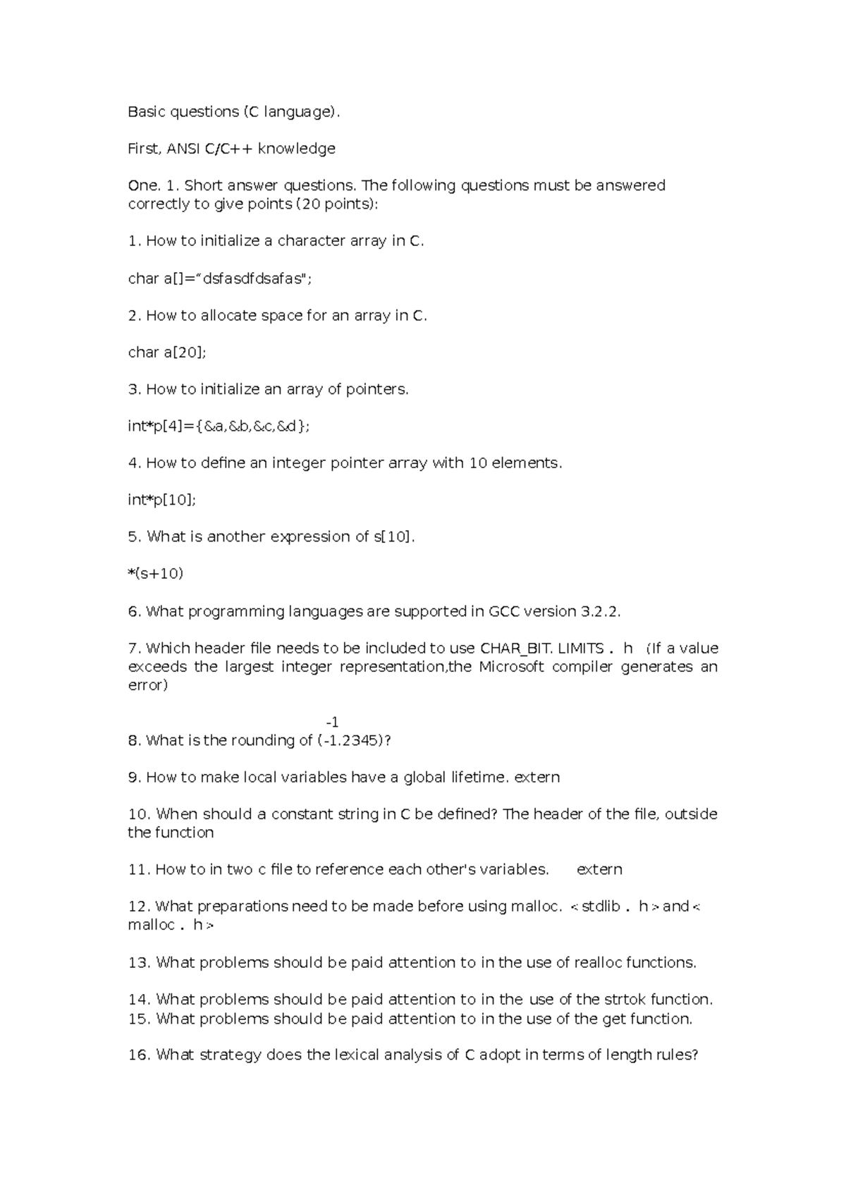 Basic questions (C language) - First, ANSI C/C++ knowledge One. 1. Short answer questions. The ...
