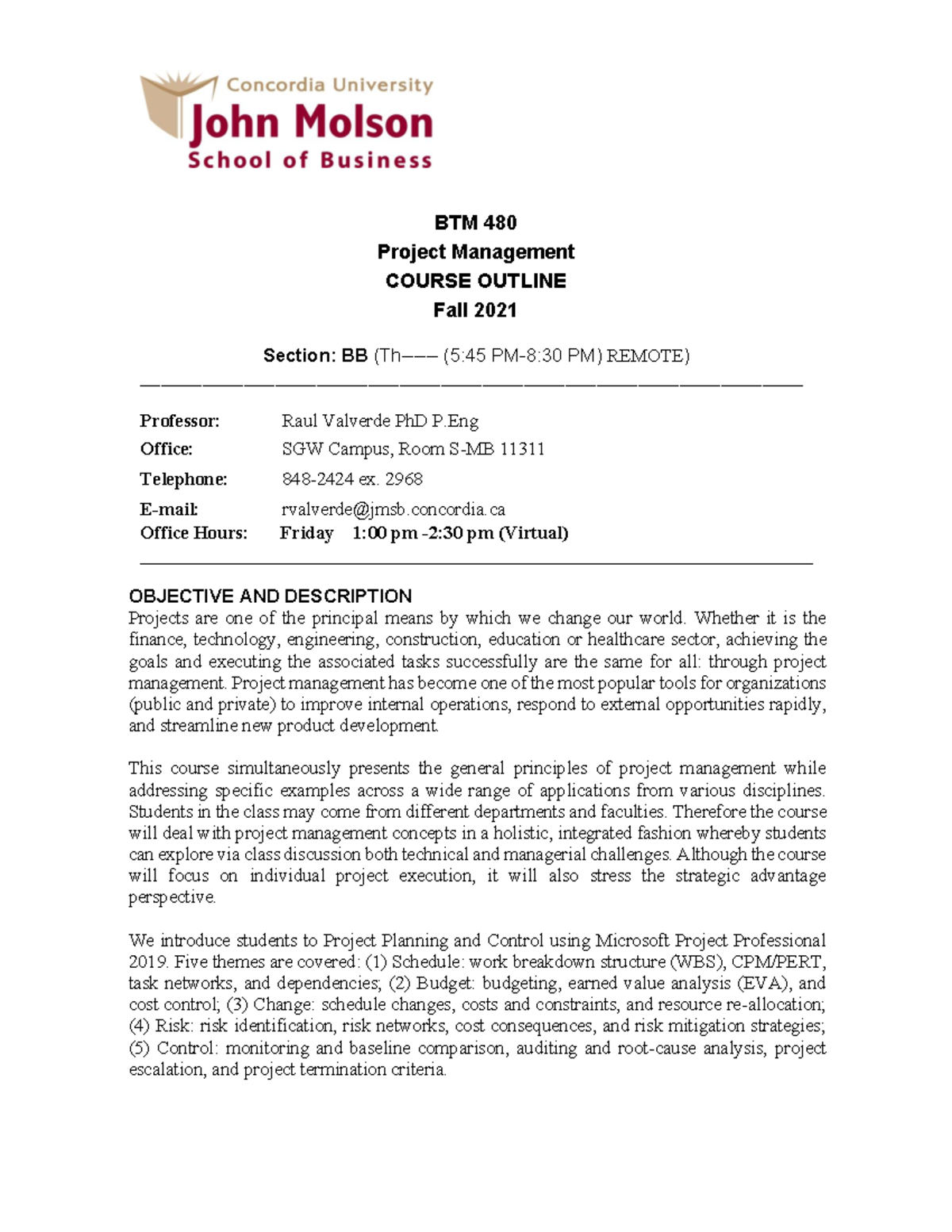 Outline, Required for class - BTM 480 Project Management COURSE OUTLINE ...