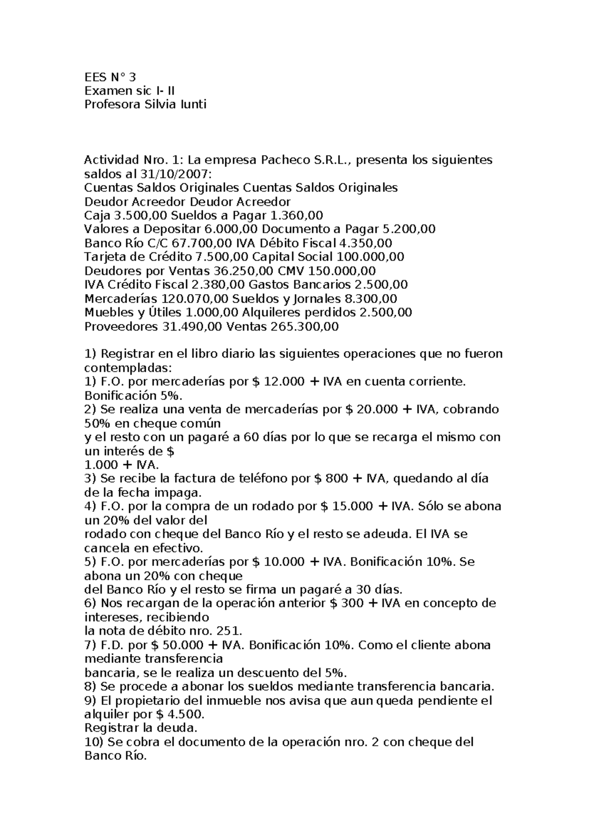 Sic 1-2- no tiene nada que ver lo que hay en el archivo - EES N° 3 ...