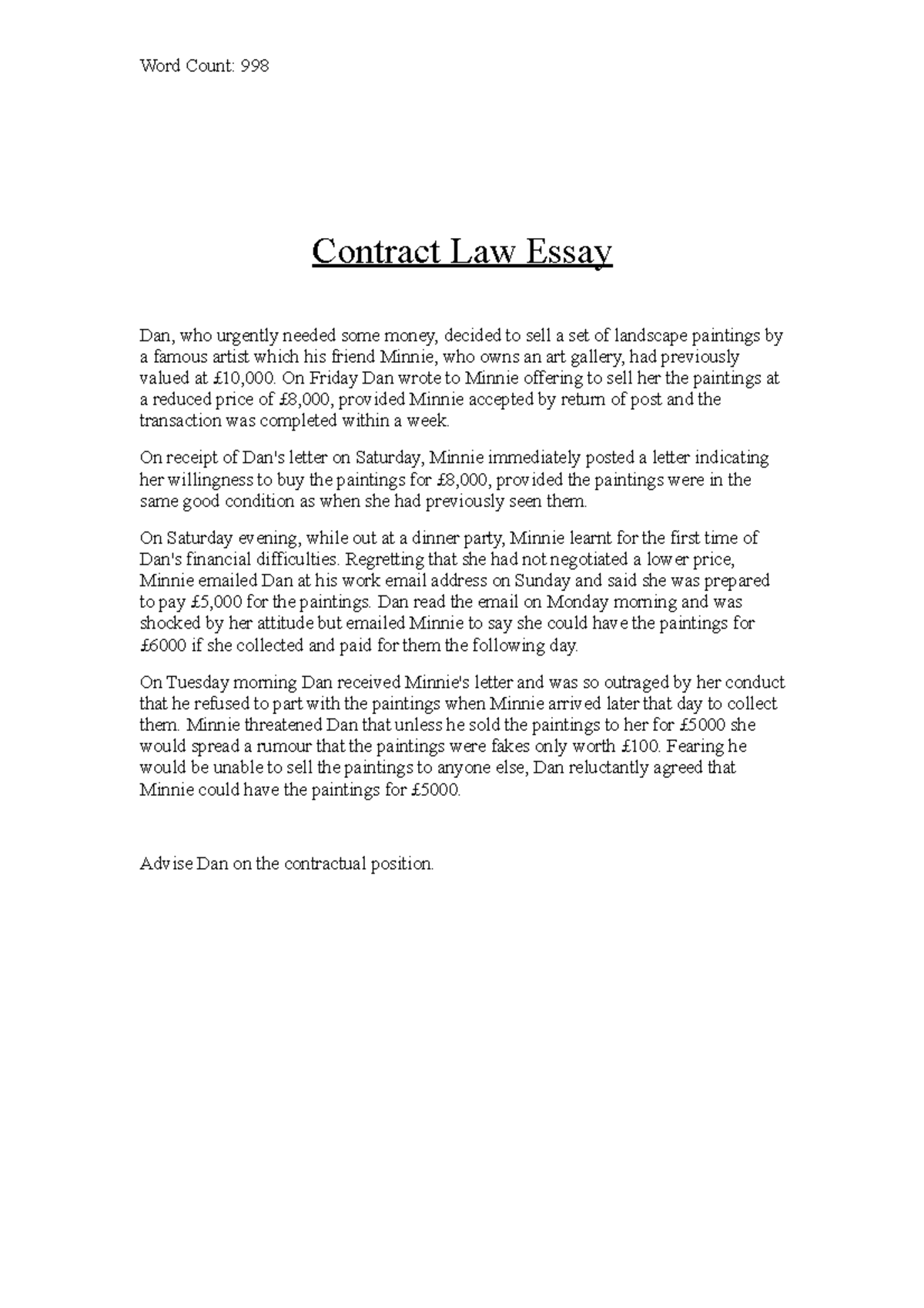 Contract problem question - Contract Law Essay Dan, who urgently needed ...