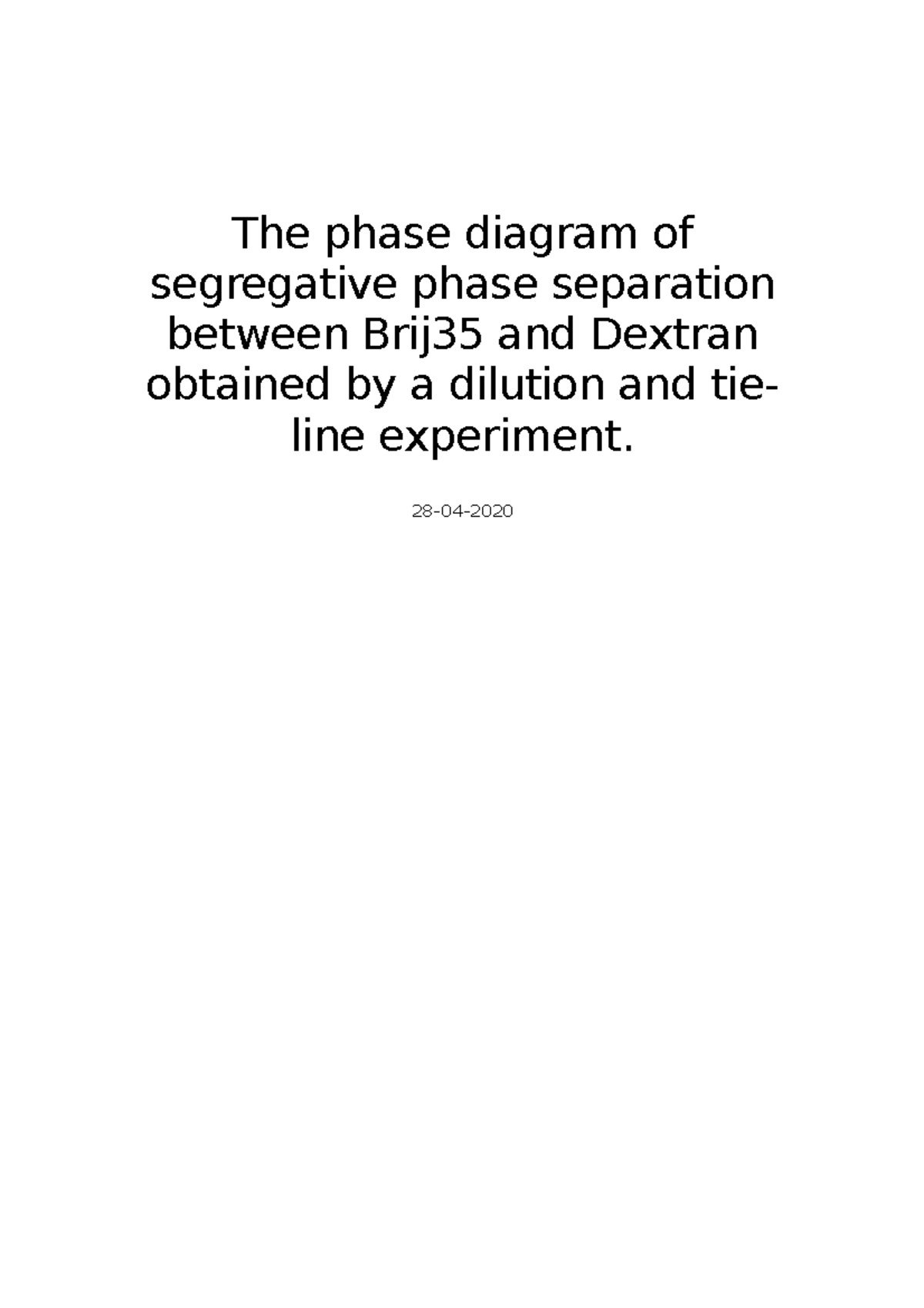 Report A Phase Separation: The phase diagram of segregative phase ...