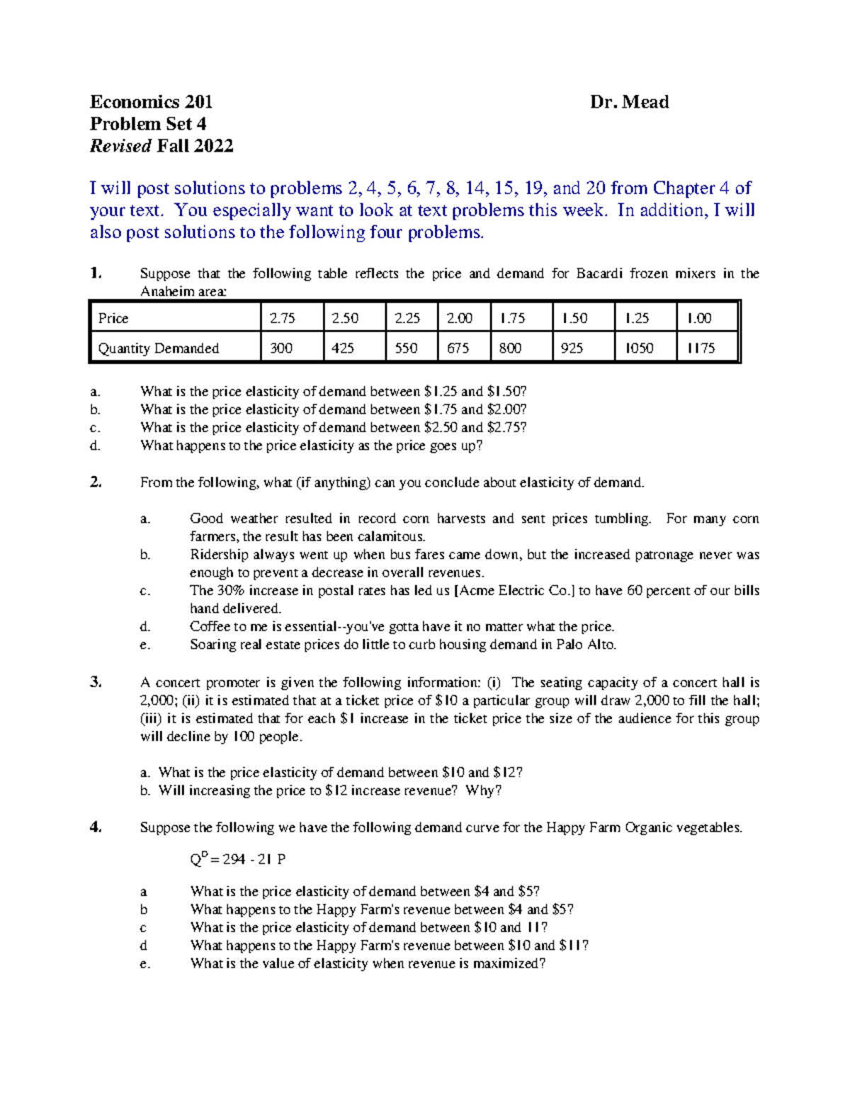 Economics 101 - Economics 201 Dr. Mead Problem Set 4 Revised Fall 2022 ...
