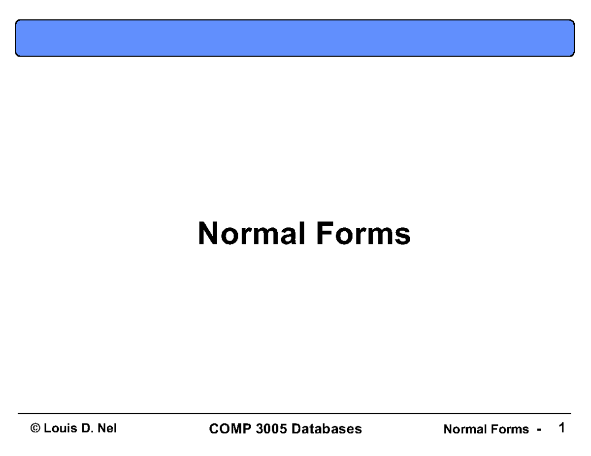 01 Normal Forms Rev 2 - class notes - Normal Forms Learn the Normal ...