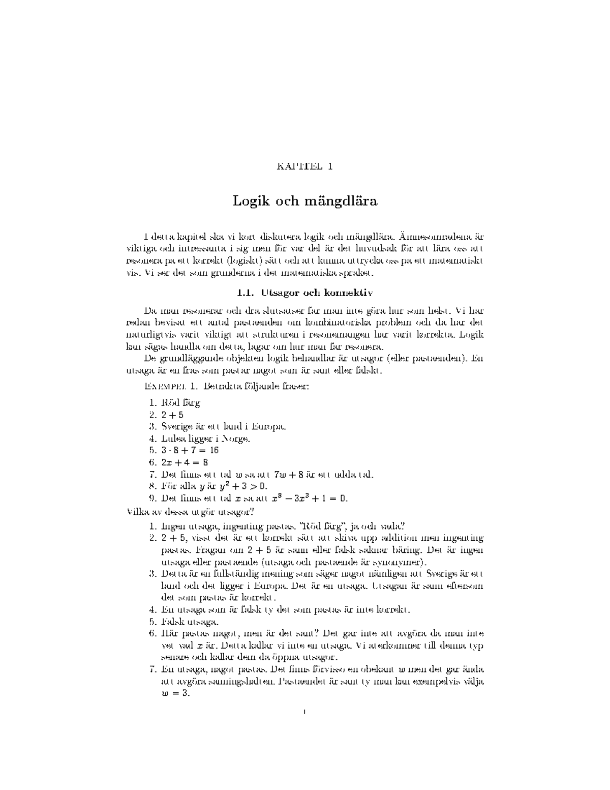 Log Man - anteckningar - KAPITEL 1 Logik och mängdlära I detta kapitel ...