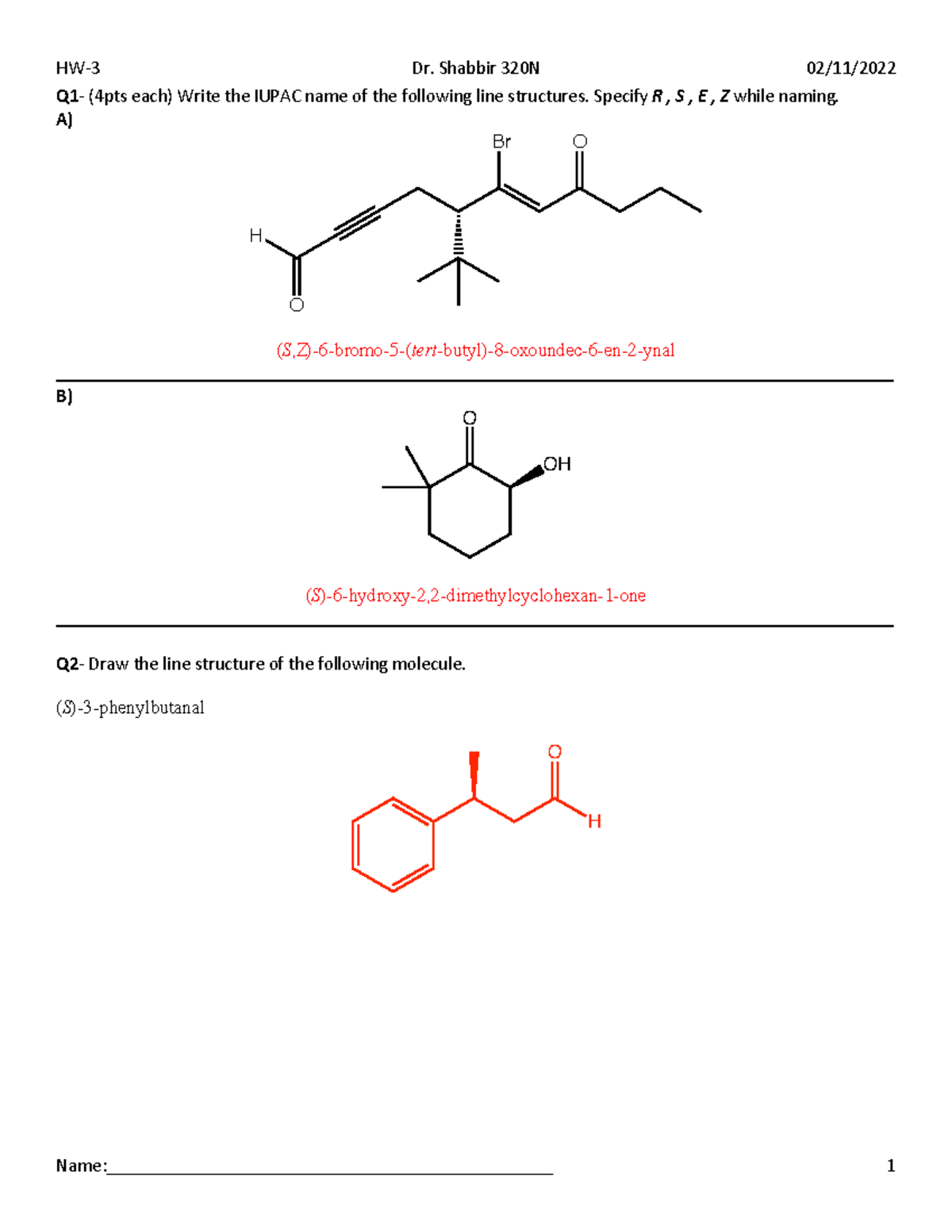 HW-3-Key - ochem hw - Q1 - (4pts each) Write the IUPAC name of the following line structures ...
