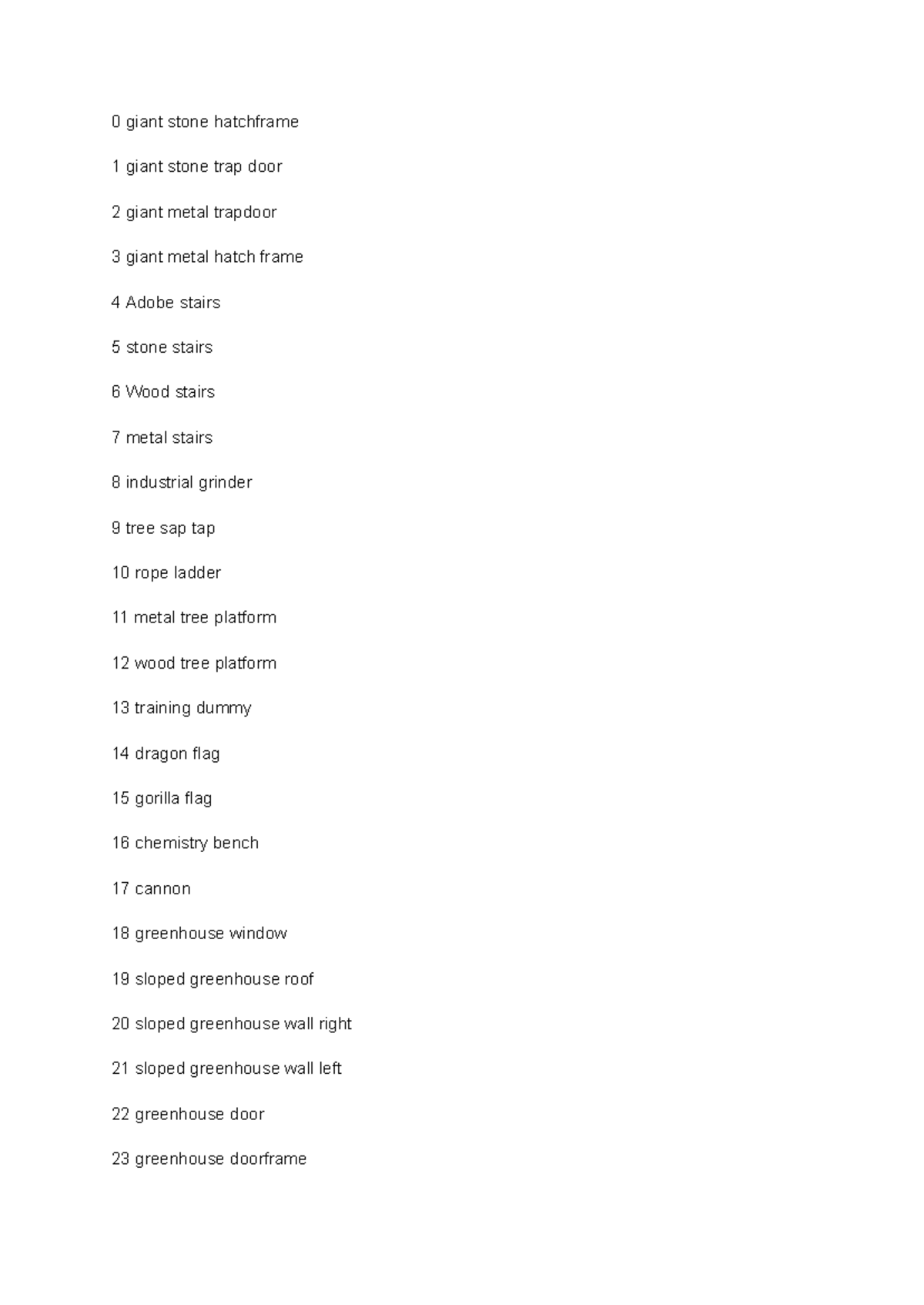 Pumba Ark Mobile Structure ID - 0 giant stone hatchframe 1 giant stone trap door 2 giant metal ...