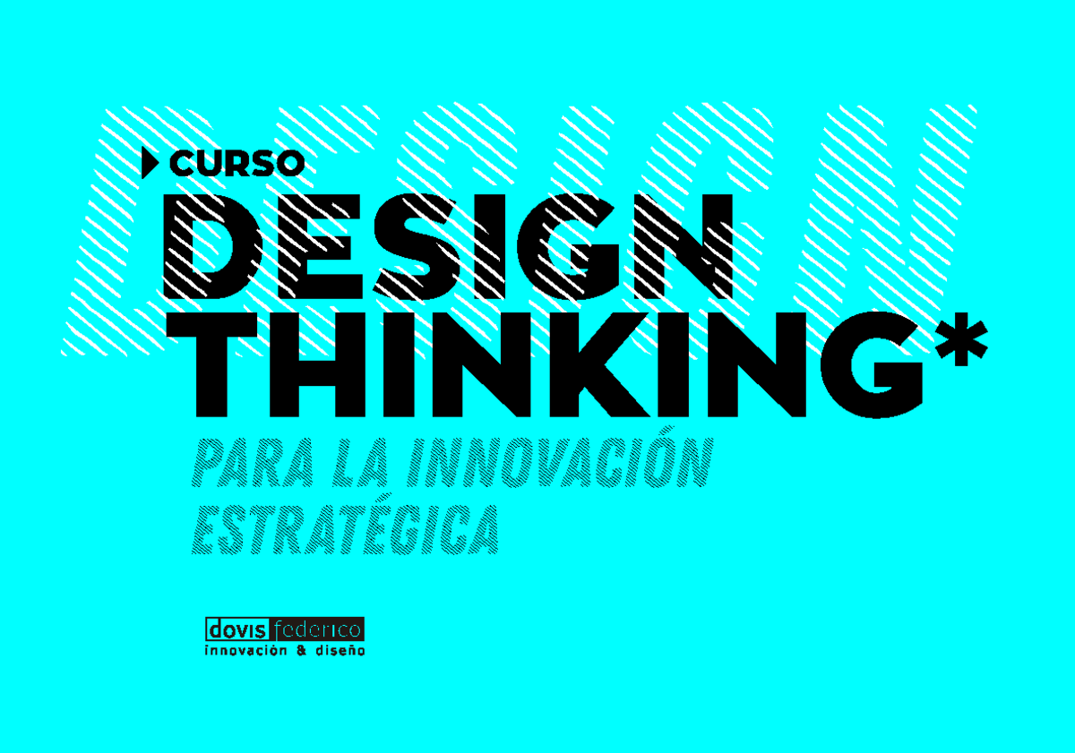 DF Cursos Design Thinking - DESIGN DESIGN ####### PARA LA INNOVACIóN ...