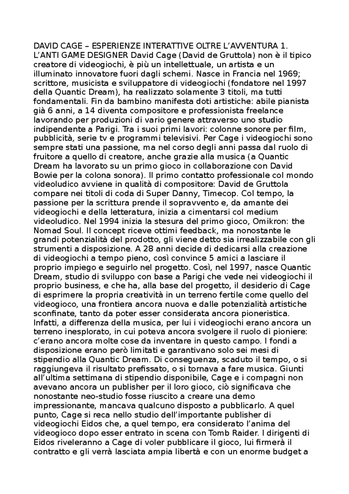 David CAGE storia e opere - DAVID CAGE – ESPERIENZE INTERATTIVE OLTRE L ...