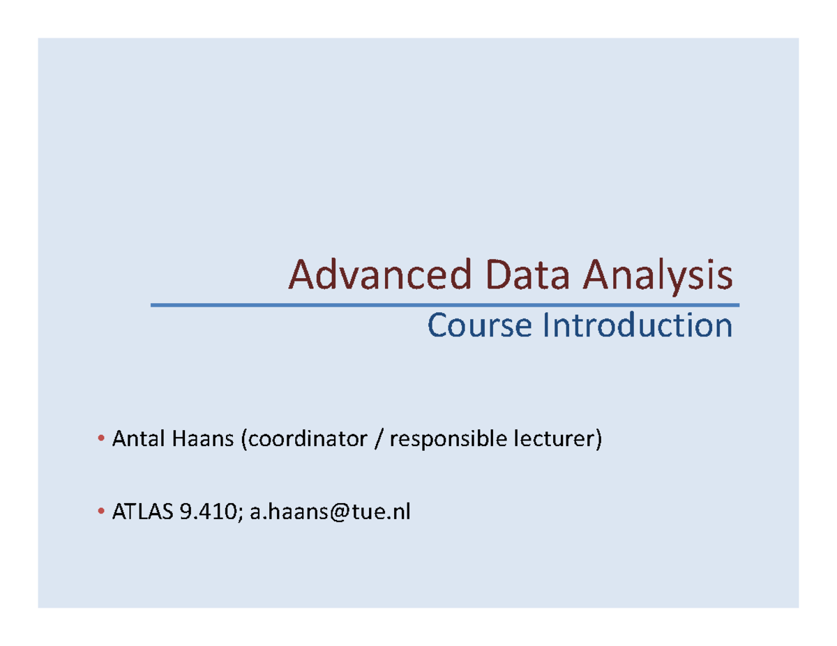 Handouts 0HM120 lecture 1 - Warning: TT: undefined function: 32 Advanced Data Analysis - Studeersnel