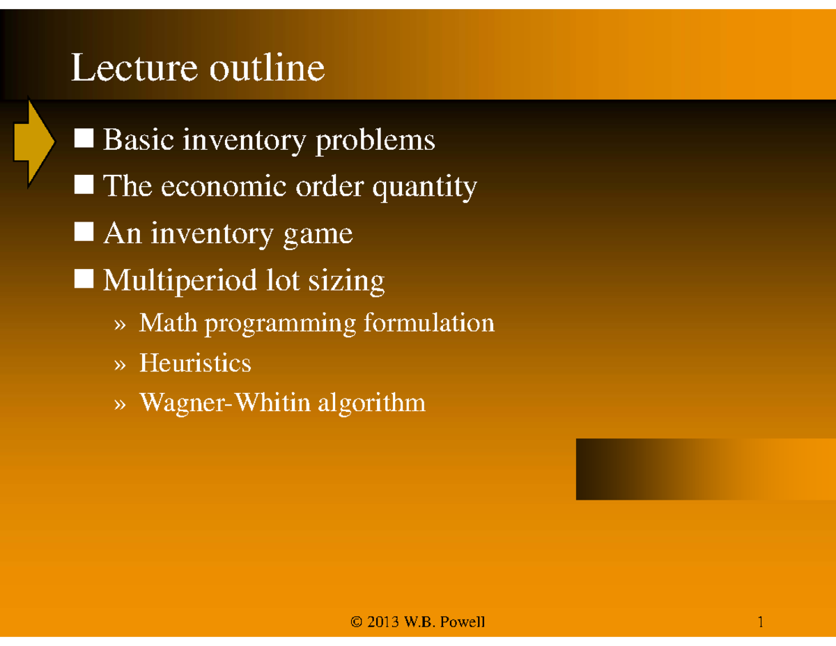 ORF 411 14 Deterministic inventory problems - Lecture outline Basic inventory problems The - Studocu