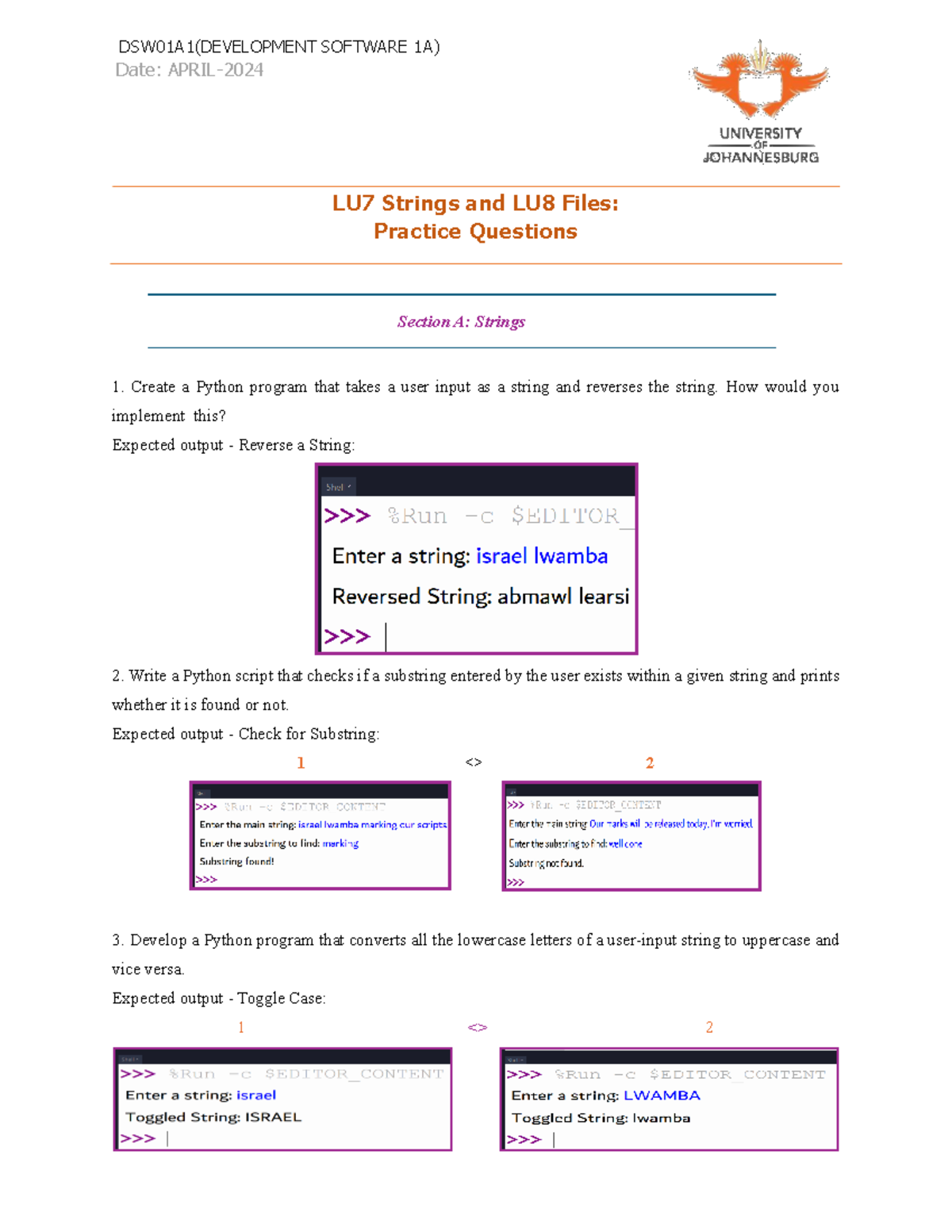 Practice Questions LU7 and LU8 - DSW01A1 - DSW01A1(DEVELOPMENT SOFTWARE ...
