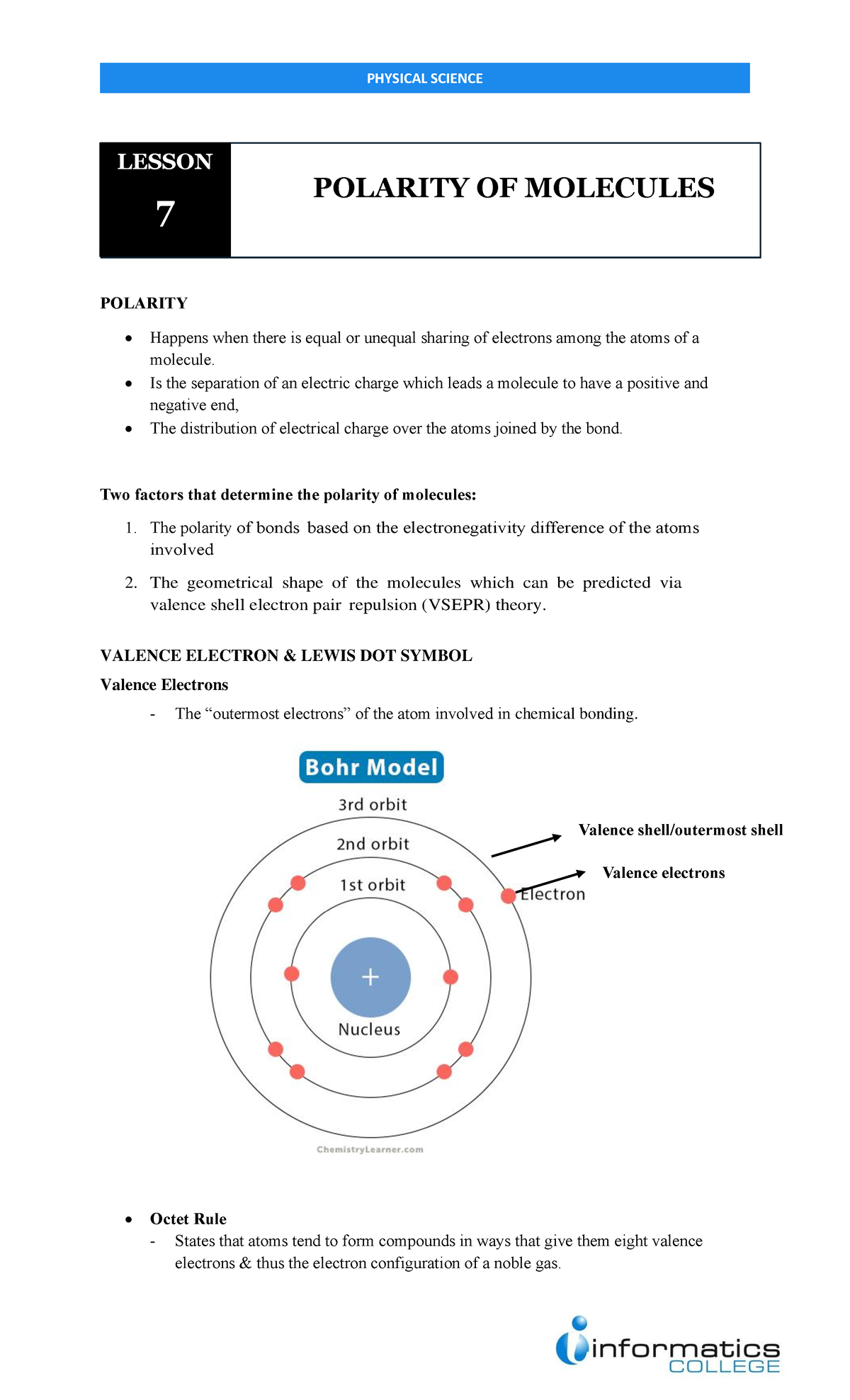 Lesson 7 Polarity OF Molecules - POLARITY • Happens when there is equal ...