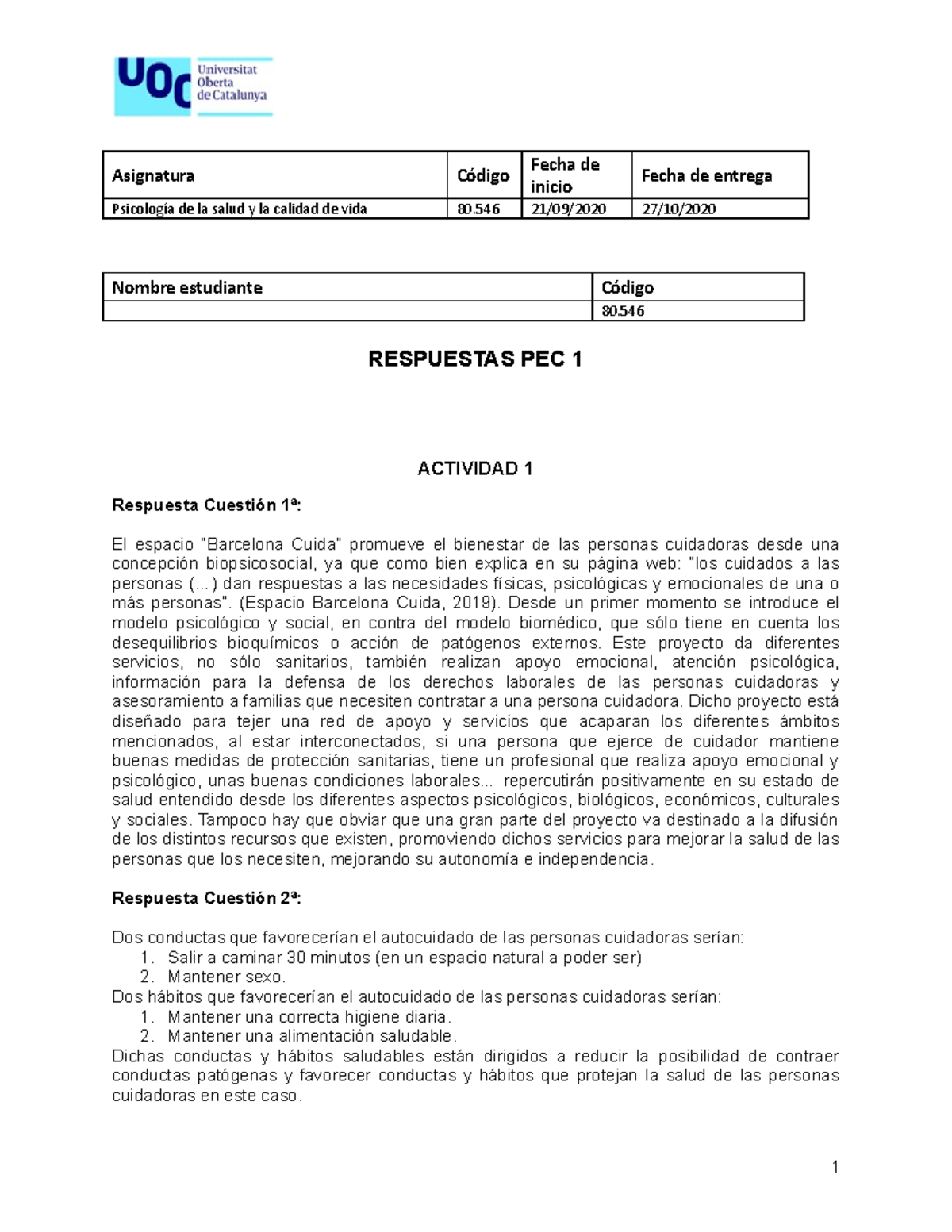 Respuestas PEC1 - pec - Asignatura Código inicio Fecha de entrega Psicología de la salud y la ...
