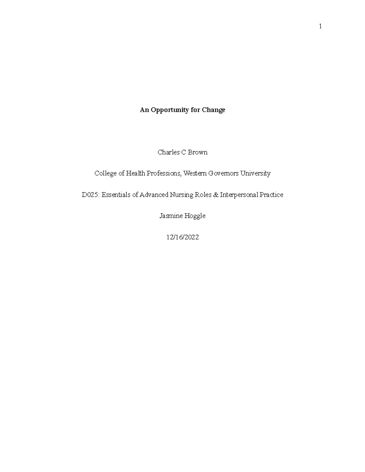 D025 Essentials of Advanced Nursing Roles Interpersonal Practice - An ...