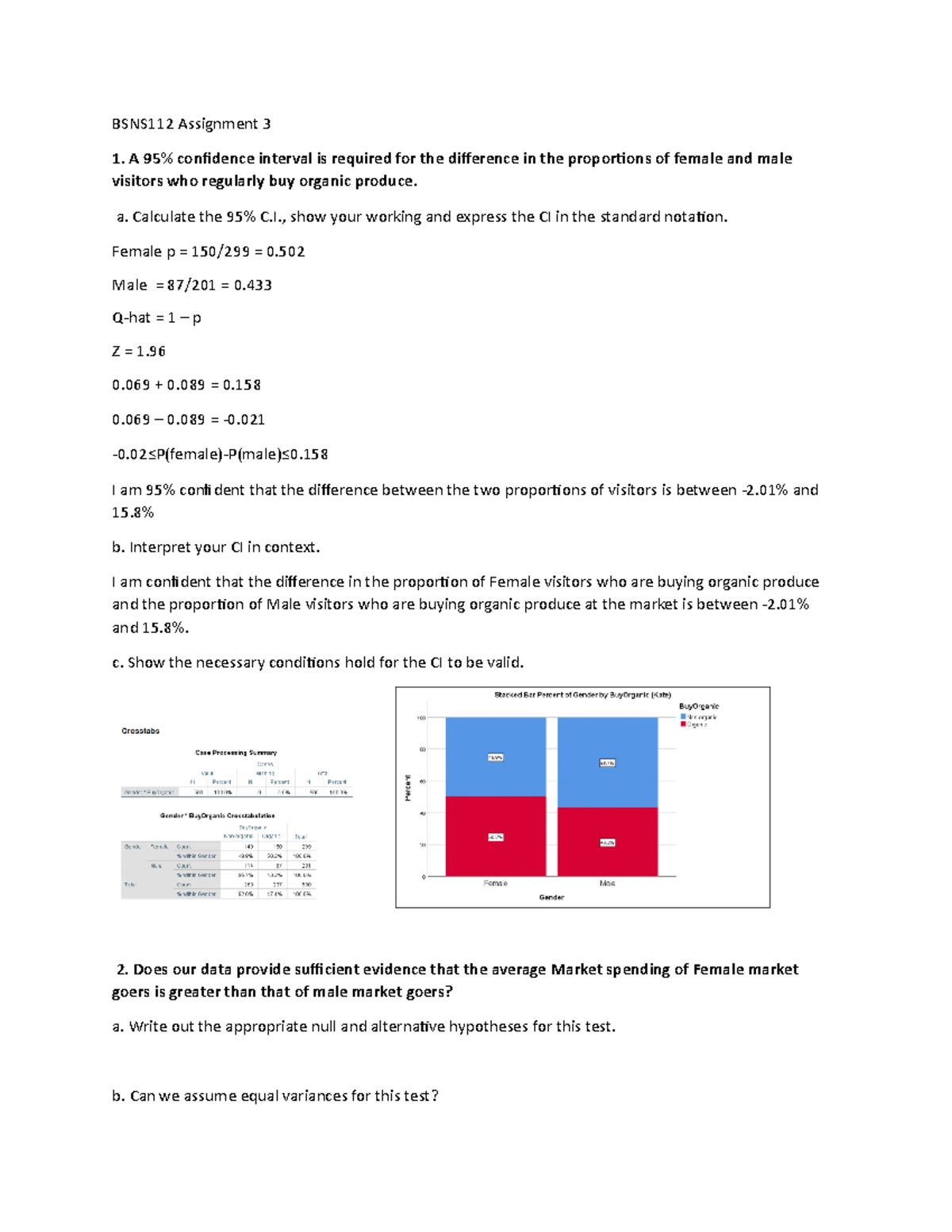 BSNS112 - Lab assessment 3 - BSNS112 Assignment 3 1. A 95% confidence interval is required for ...