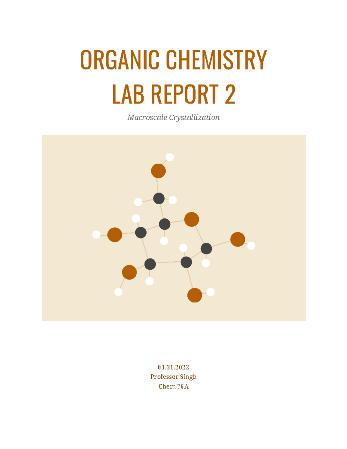 Organic Chemistry Lab Report: Macroscale Crystallization - Studocu