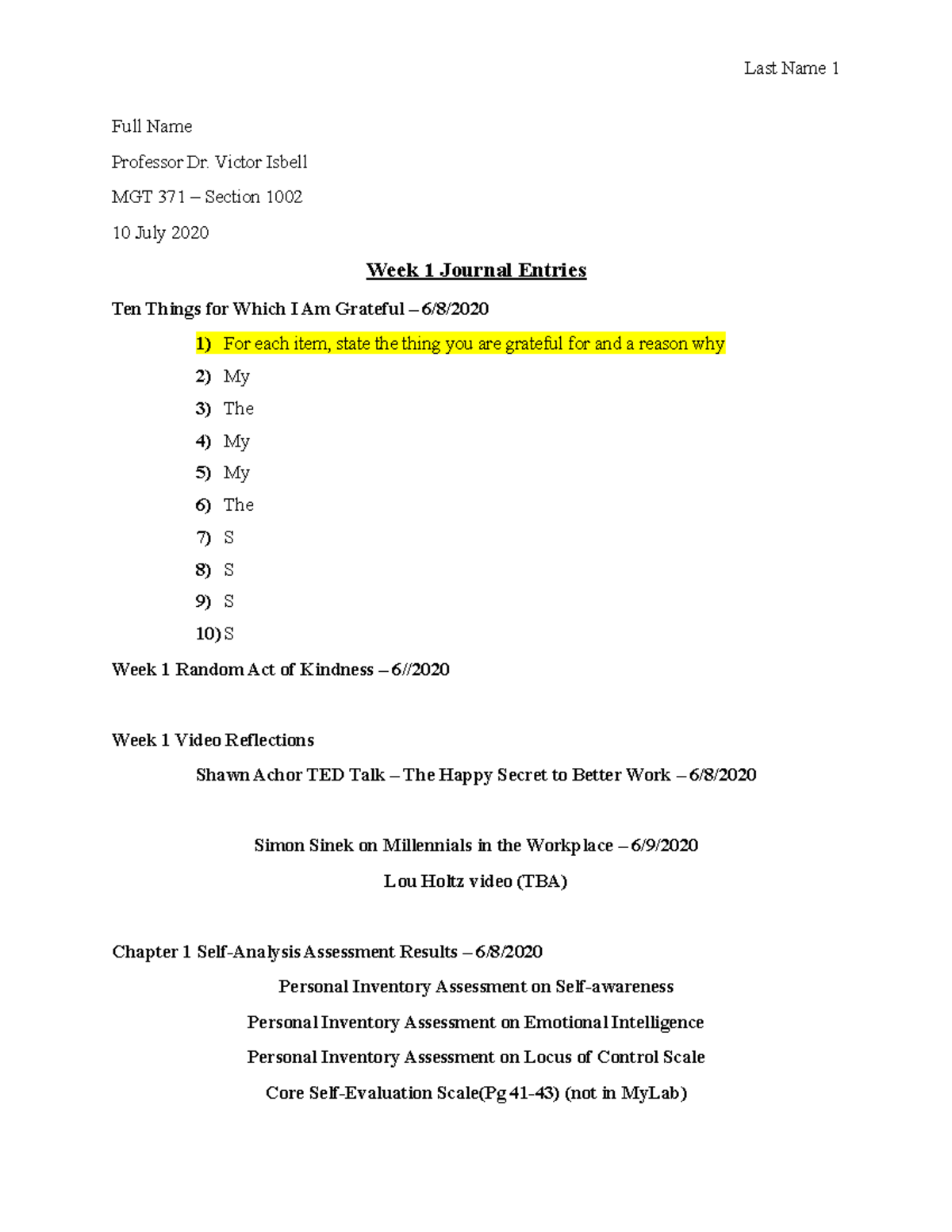 MGT 371 - Journal Outline-1 - Full Name Professor Dr. Victor Isbell MGT ...