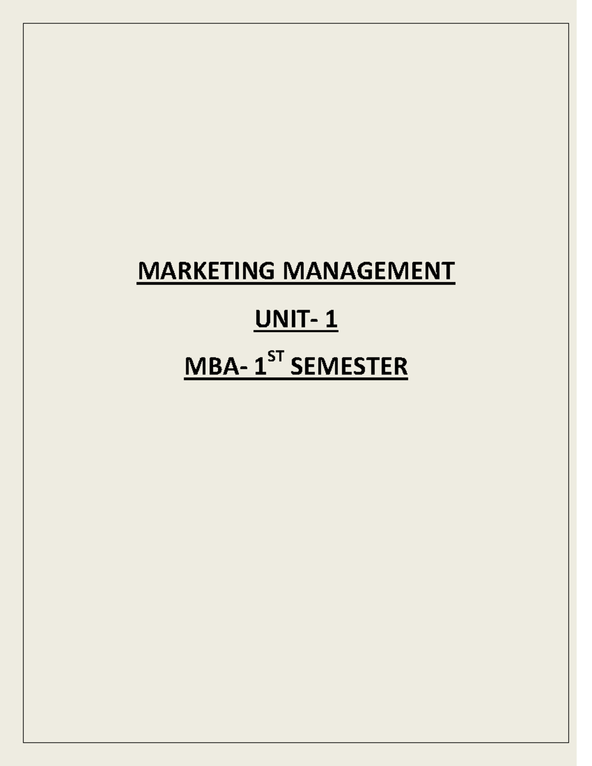 Unit 1 Notes of MBA Marketing Management - MARKETING MANAGEMENT UNIT- 1 ...