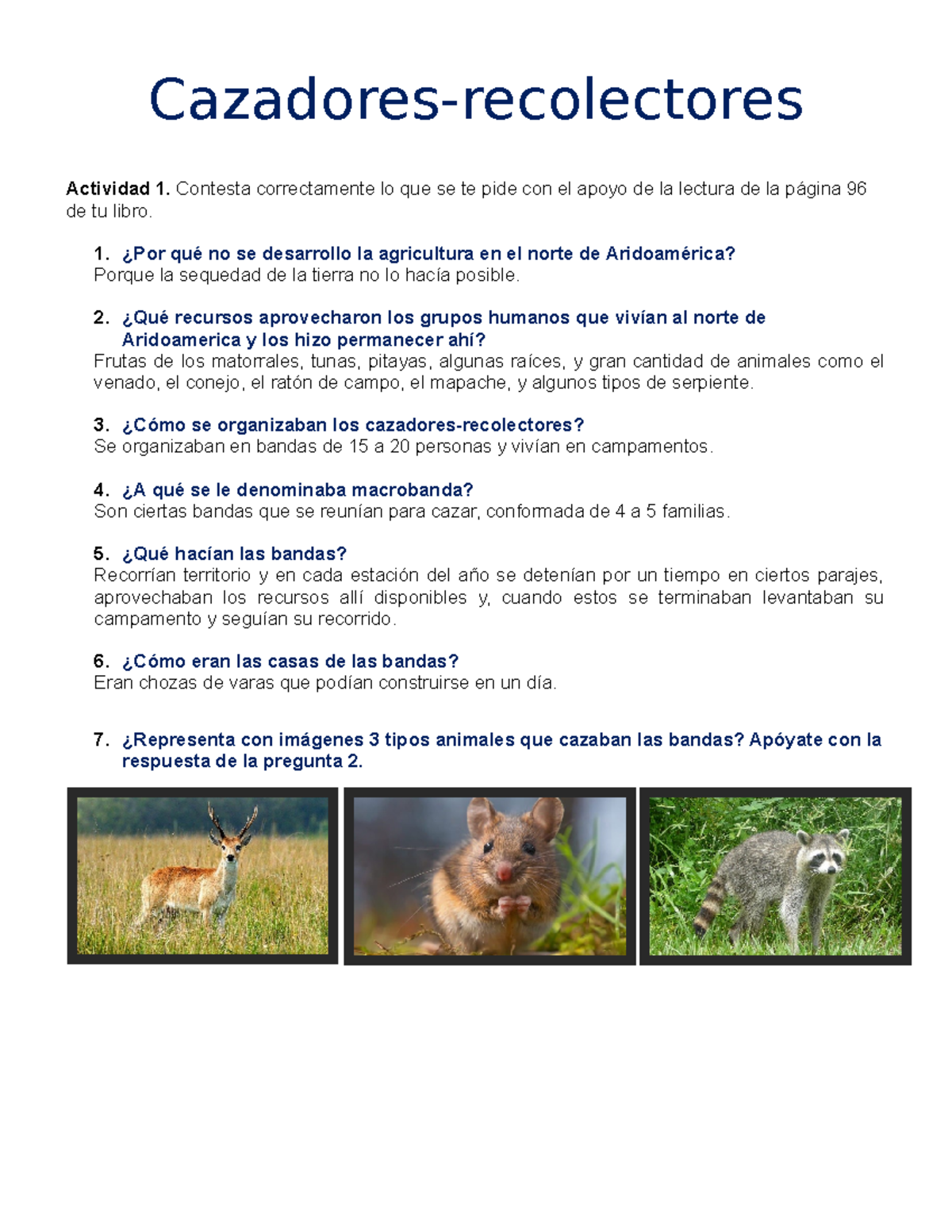 Cazadores- Recolectores - Cazadores-recolectores Actividad 1. Contesta ...