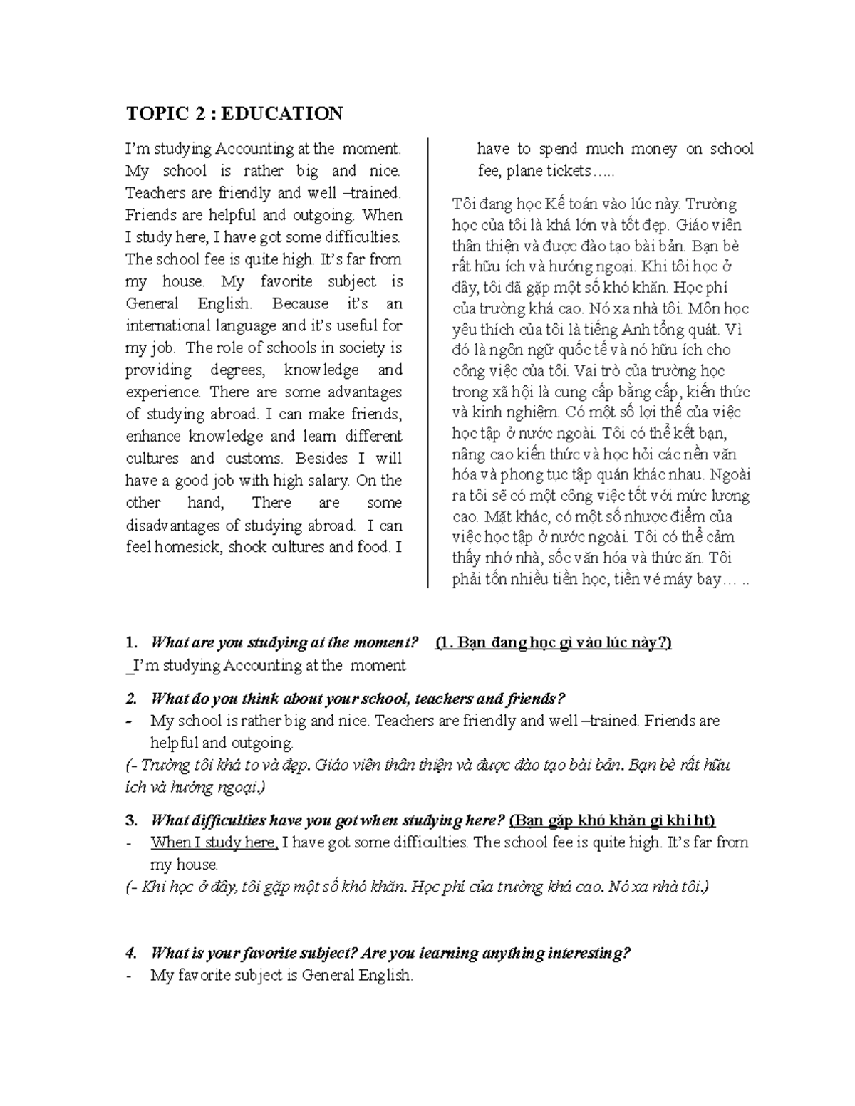 Speaking b1 - spe - TOPIC 2 : EDUCATION I’m studying Accounting at the ...