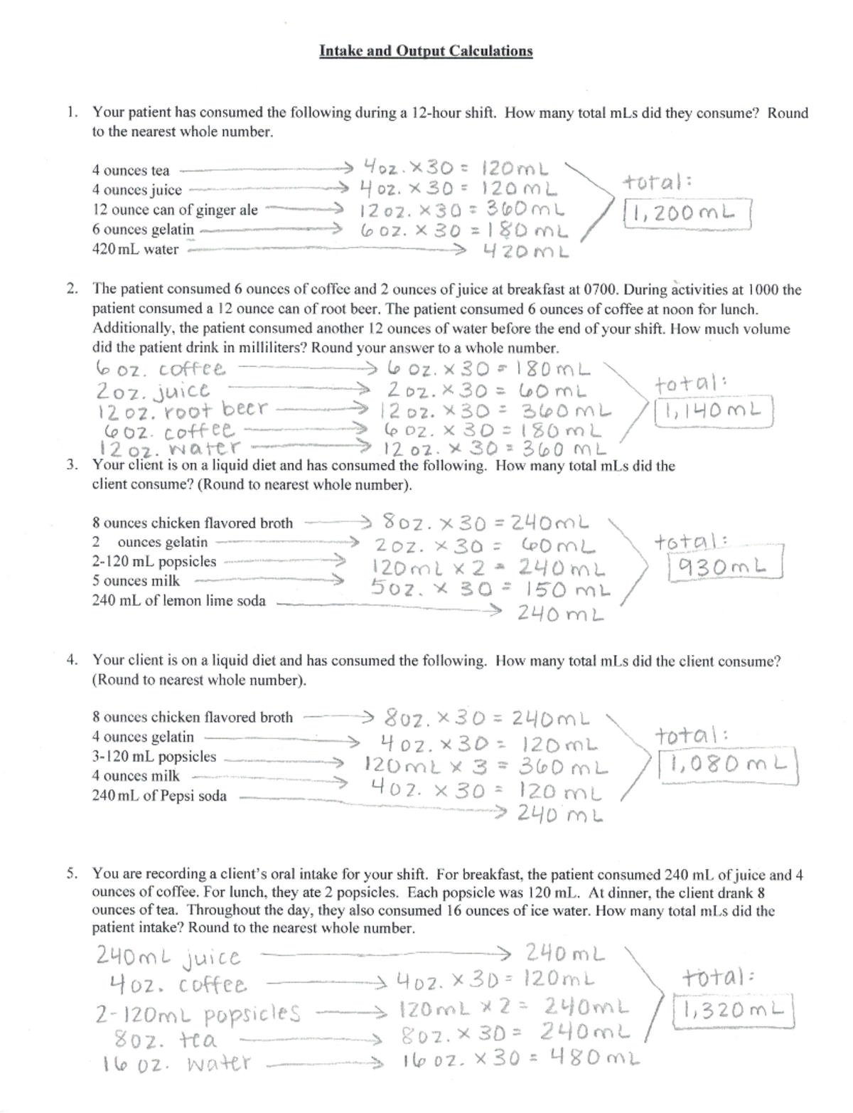 Intake Calculations Answer Key - Intake and Output Calculations 1. Your patient has consumed the ...