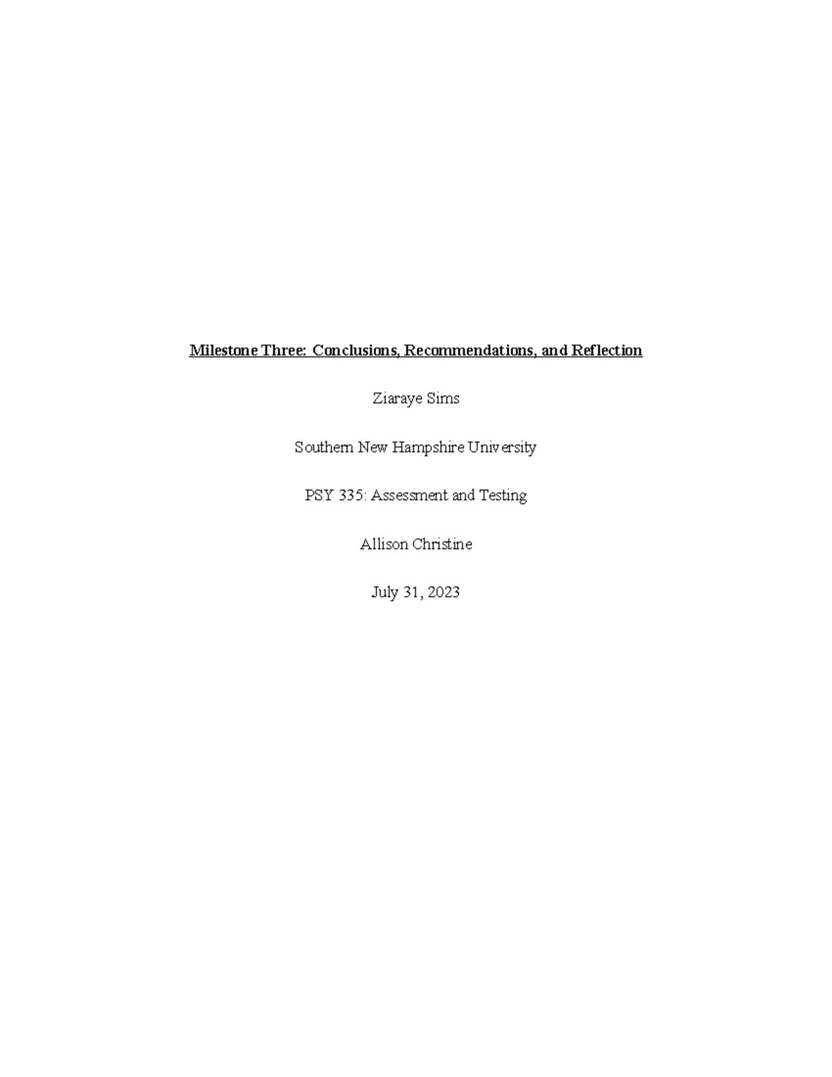 PSY 335 Project Milestone Three - Milestone Three: Conclusions, Recommendations, and Reflection ...