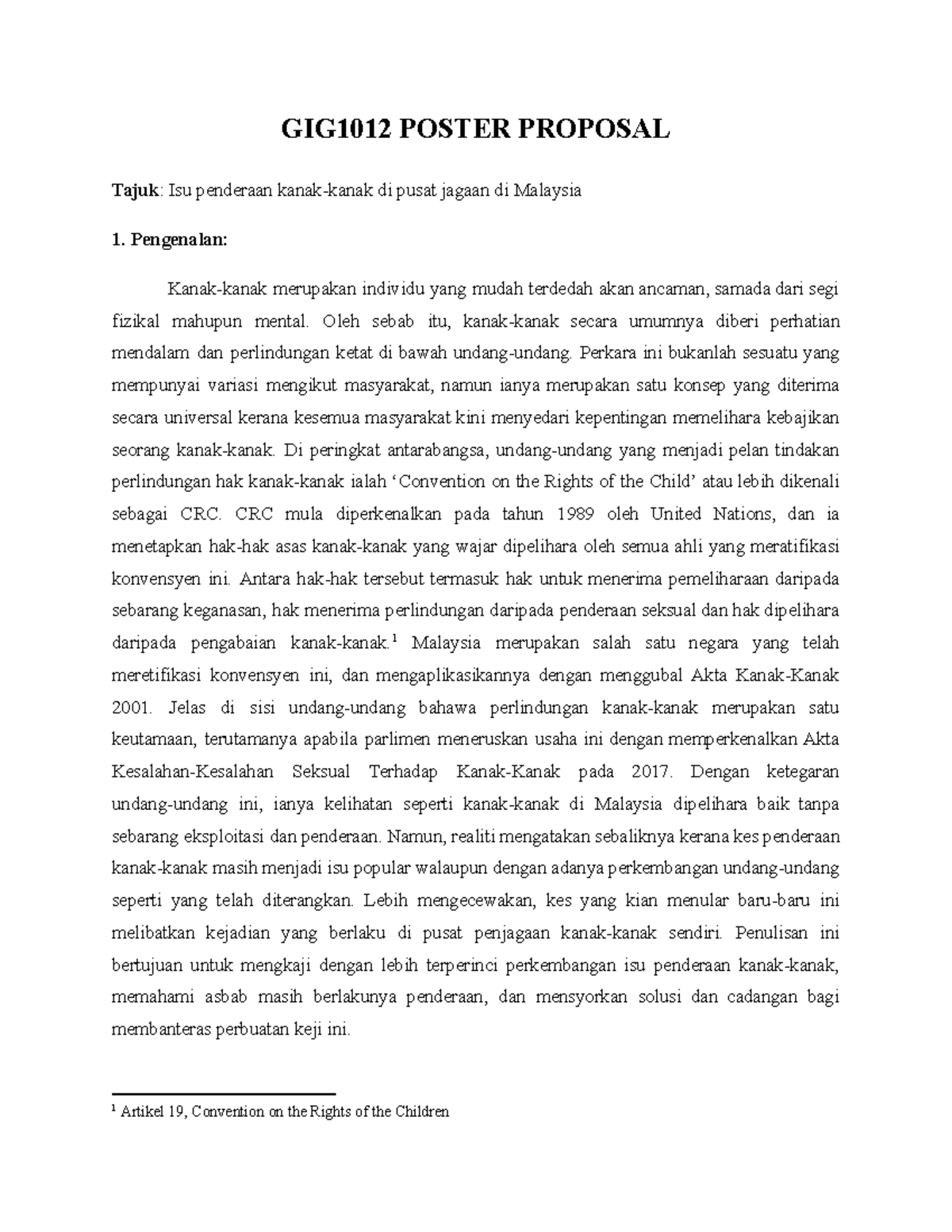 GIG1012 Poster Proposal - GIG1012 POSTER PROPOSAL Tajuk : Isu penderaan ...