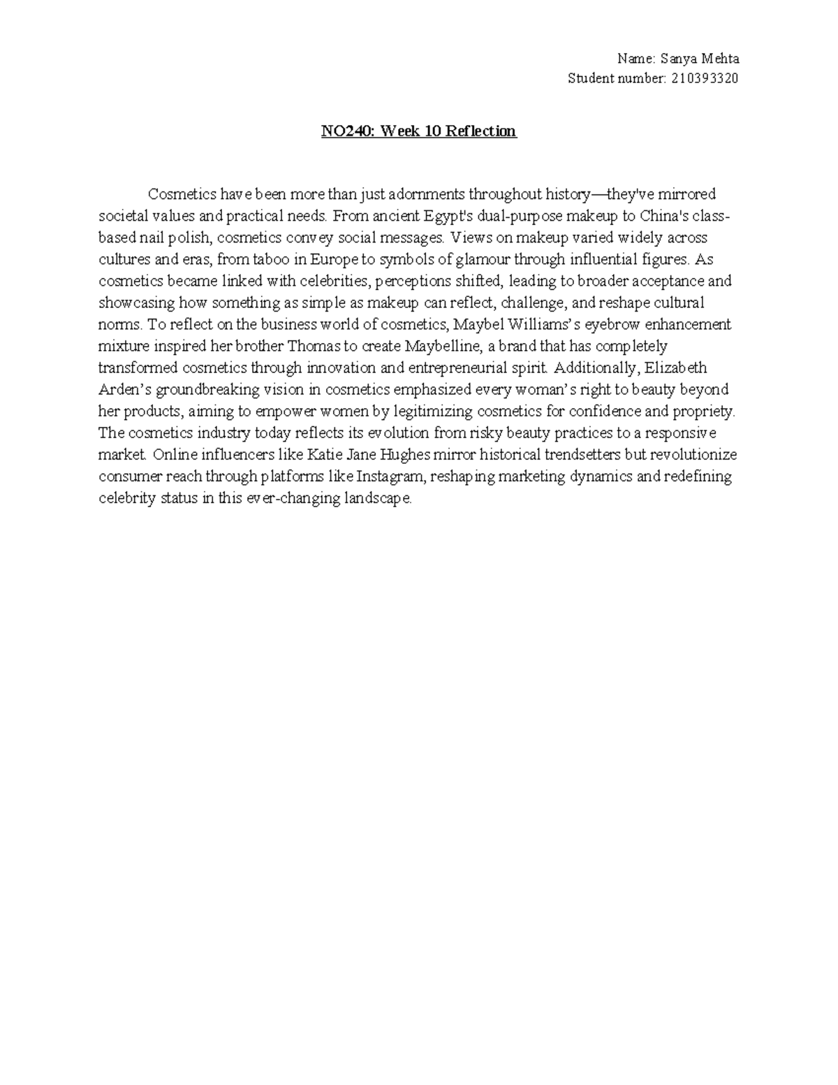 NO240 Week 10 Reflection - Name: Sanya Mehta Student number: 210393320 NO240: Week 10 Reflection ...