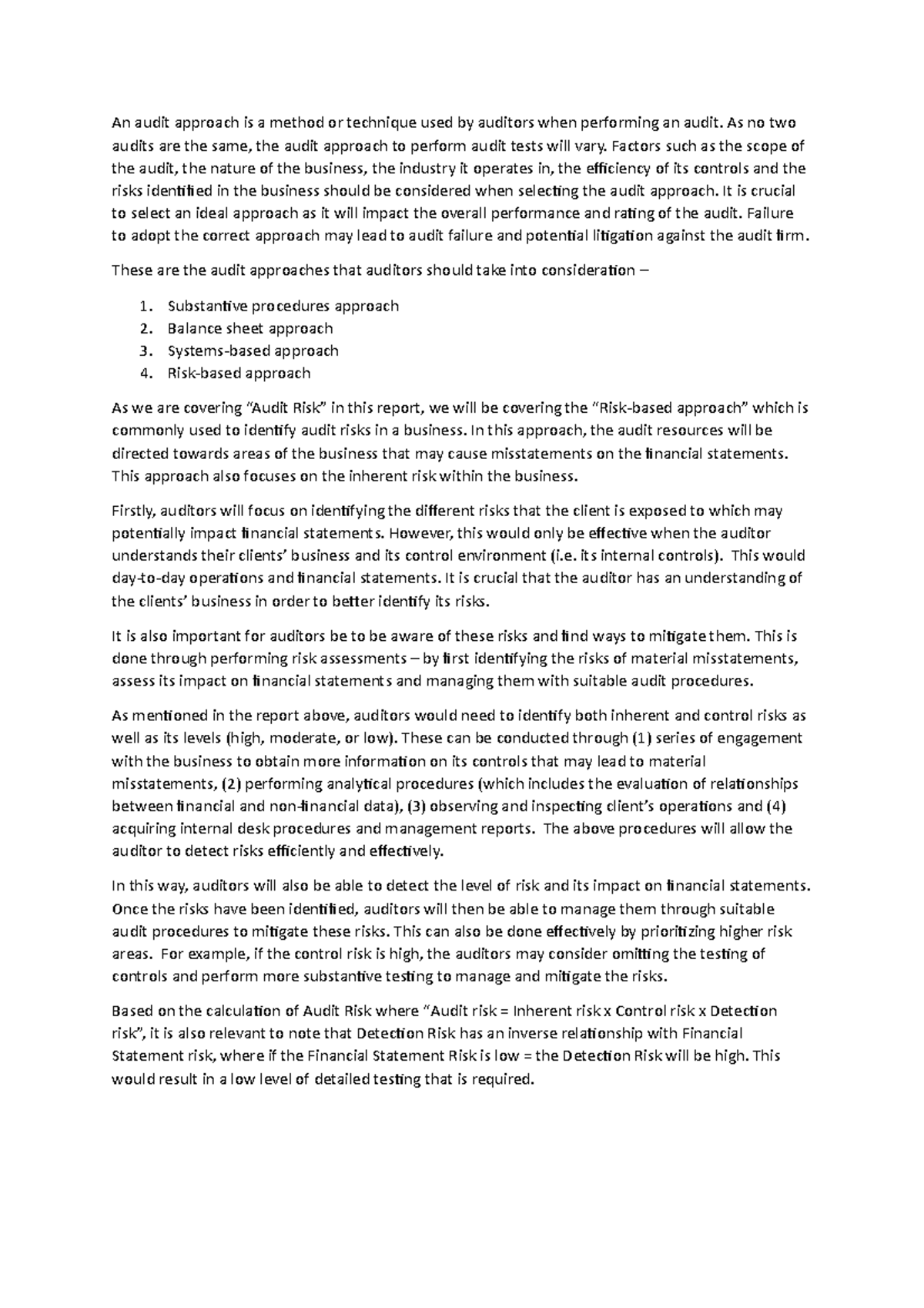 Audit assignment - An audit approach is a method or technique used by ...