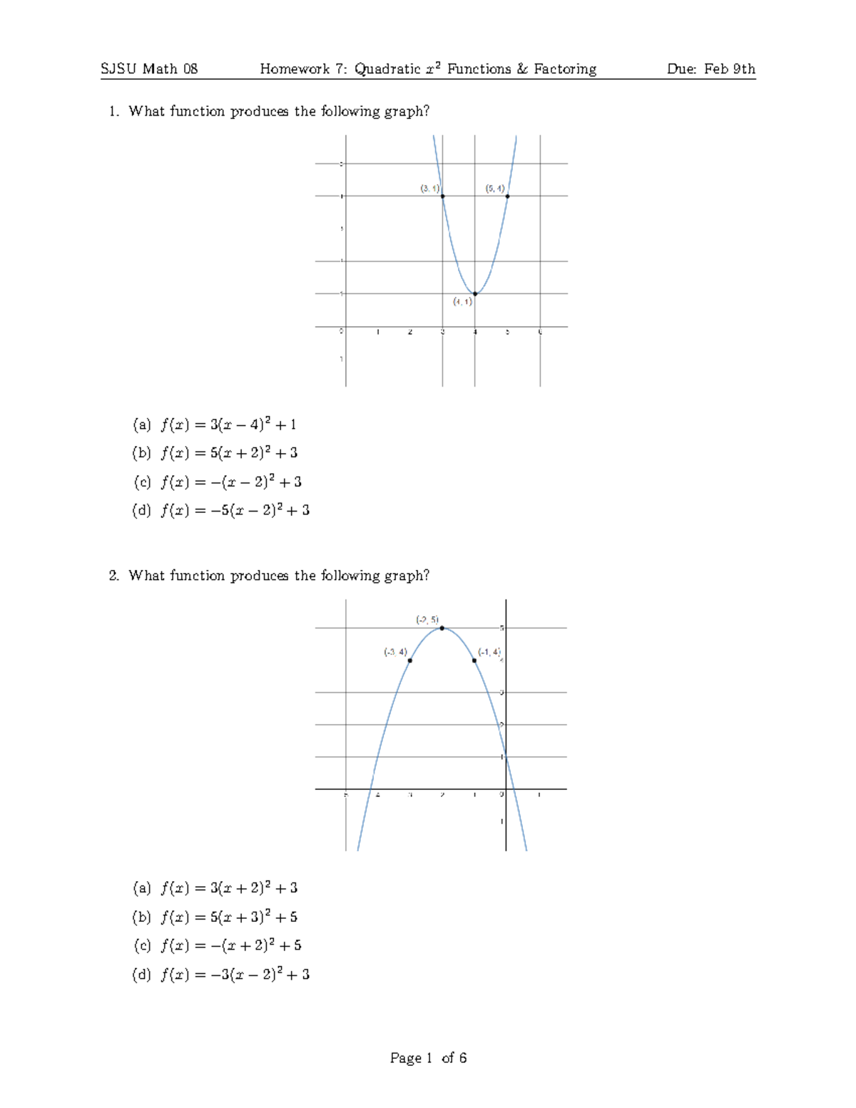 Hw 7 Quadratic Factoring - SJSU Math 08 Homework 7: Quadratic x2 ...