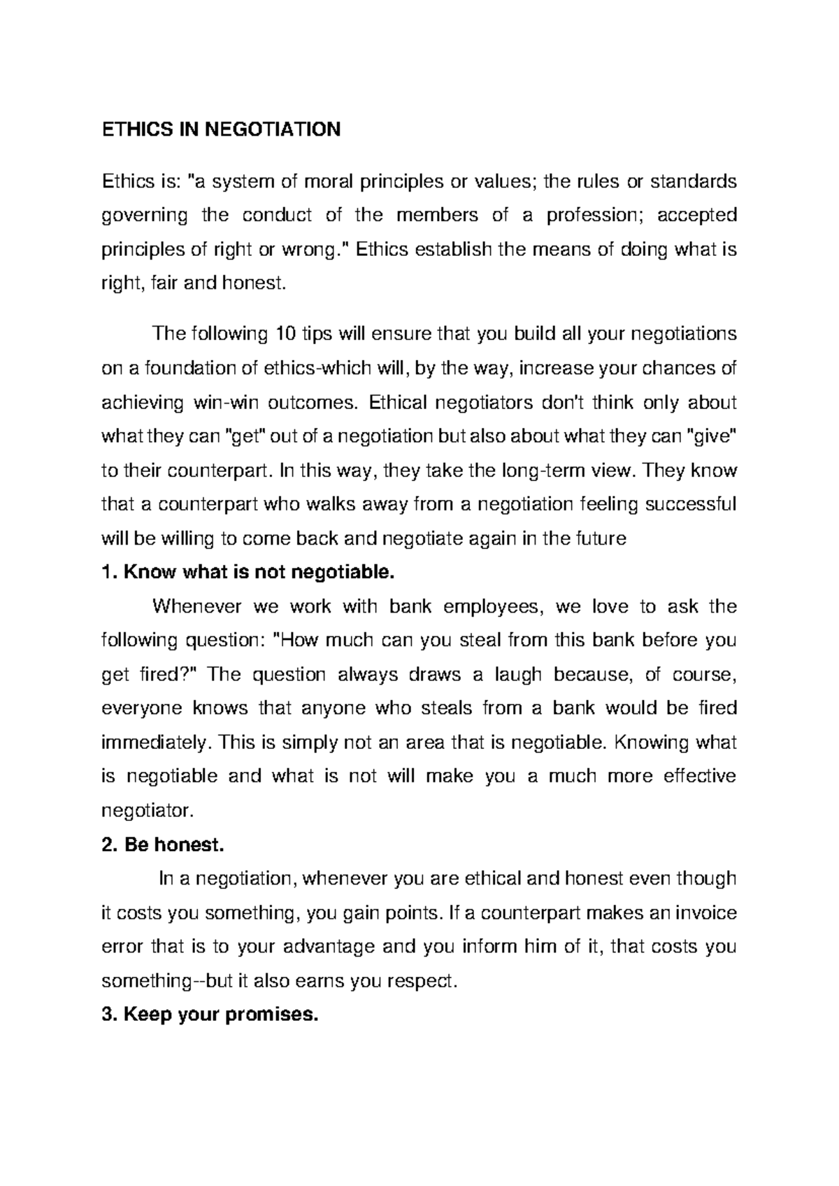 Ethics IN Negotiation - ETHICS IN NEGOTIATION Ethics is: "a system of ...