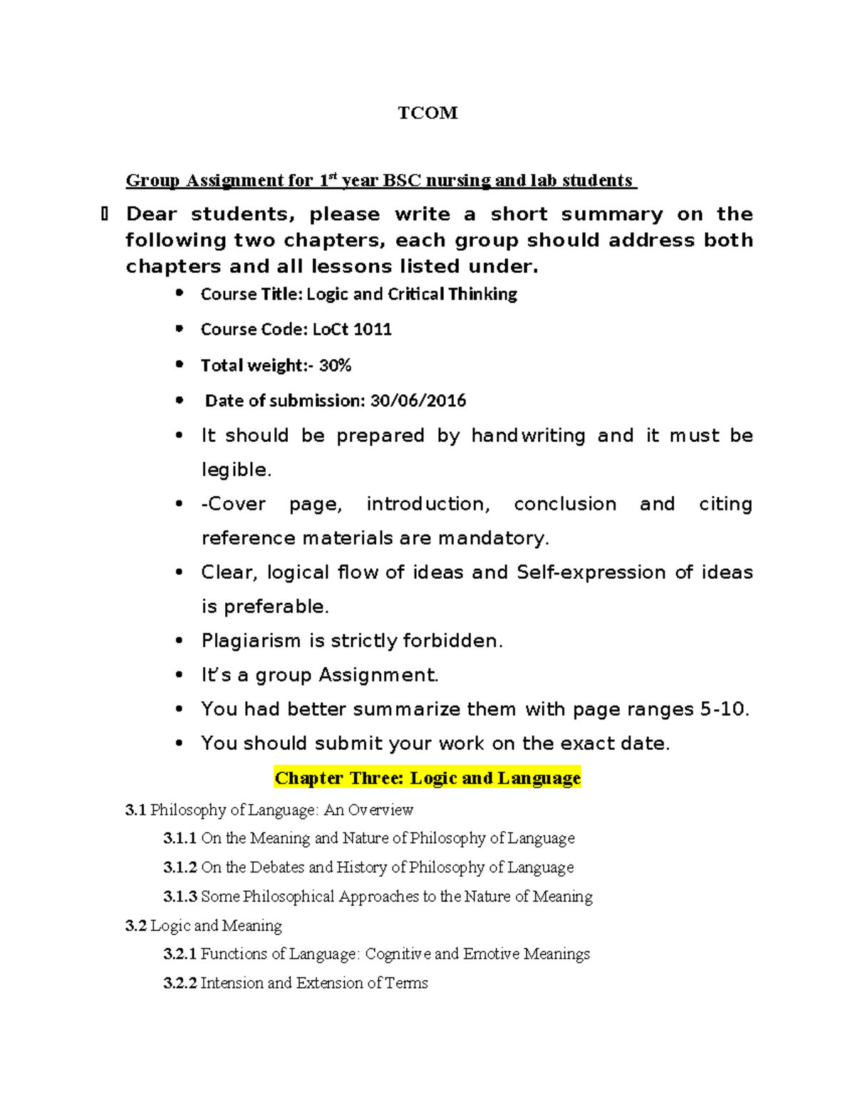 Logic assignment - TCOM Group Assignment for 1st year BSC nursing and lab students Dear students ...