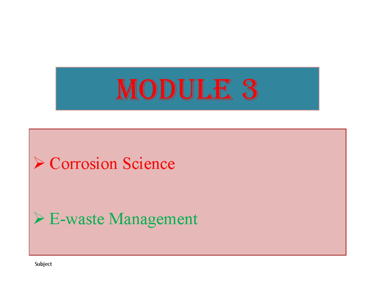 chem module module3 - Subject Module 3 Corrosion Science E-waste Management Subject Corrosion ...