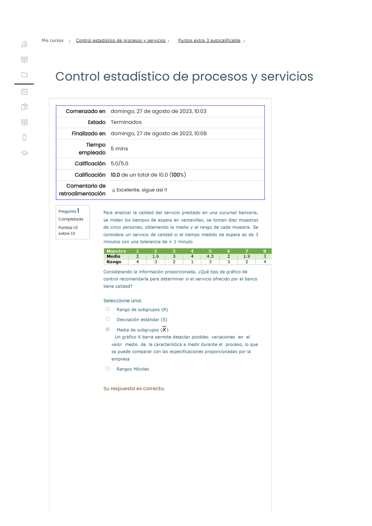 Puntos extra 3 autocalificable Revisión del intento - Control estadístico de procesos y ...