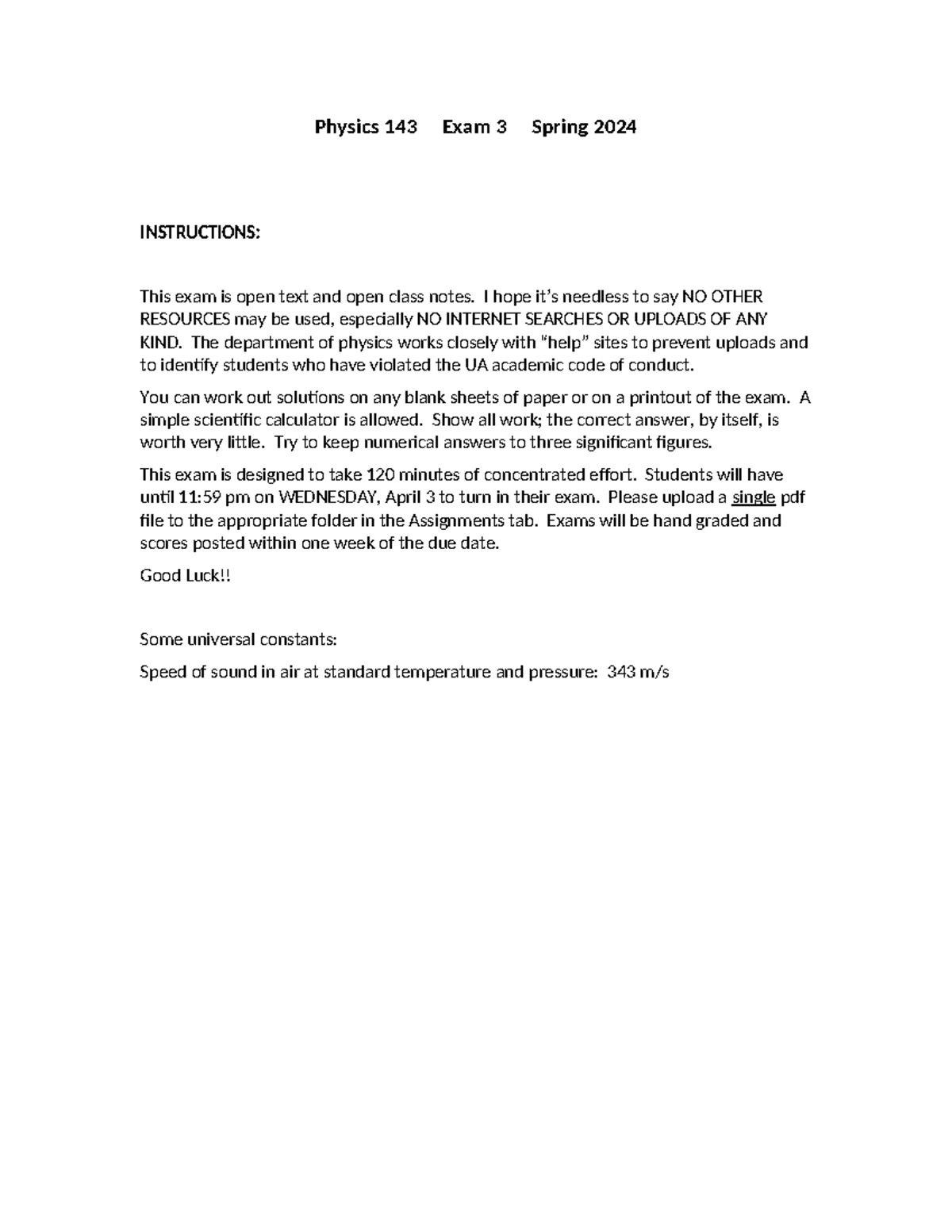 Phys 143 Online Exam 3 - Exam - Physics 143 Exam 3 Spring 2024 ...