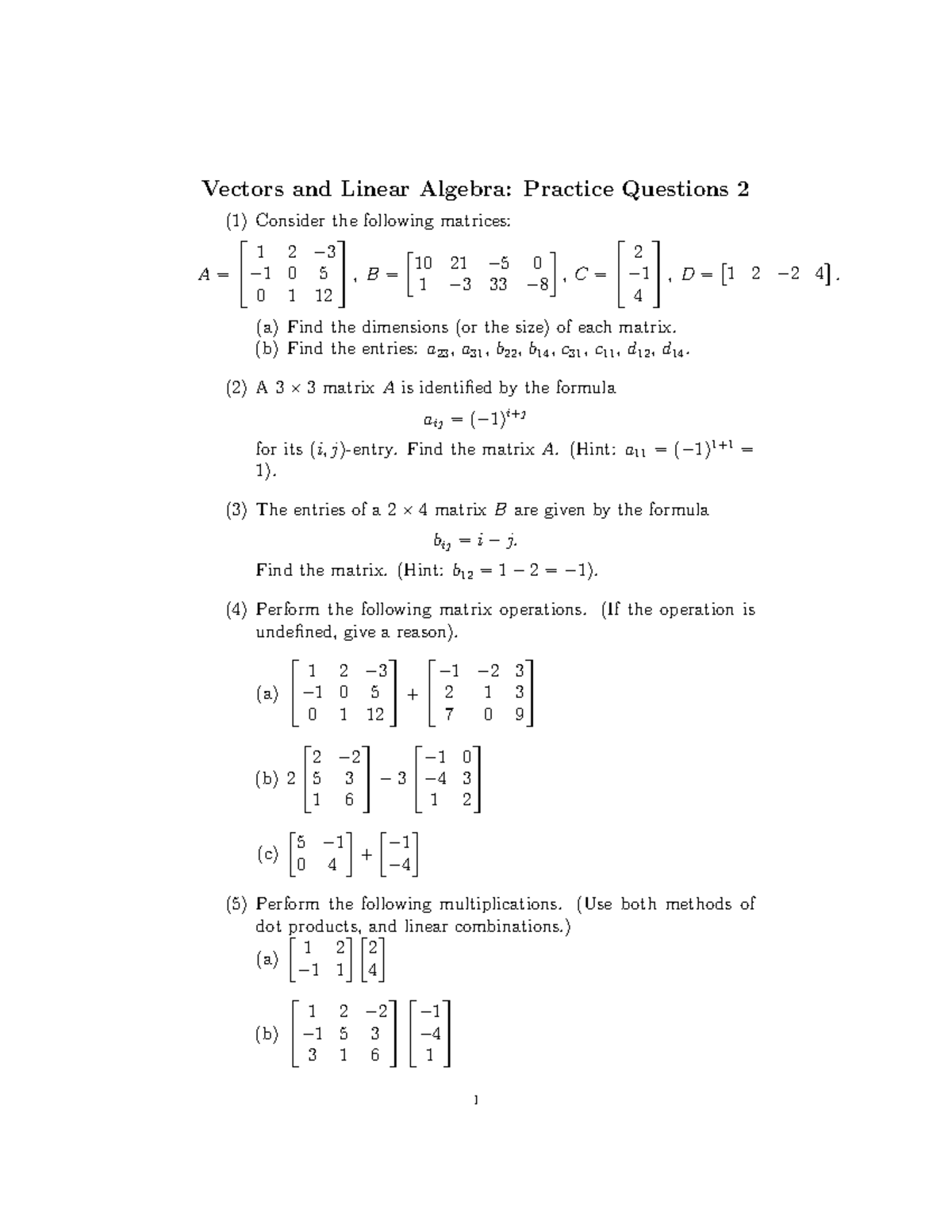 Vec Lin Alg Practice 2 - Homework - Vectors and Linear Algebra: Practice Questions 2 (1 ...