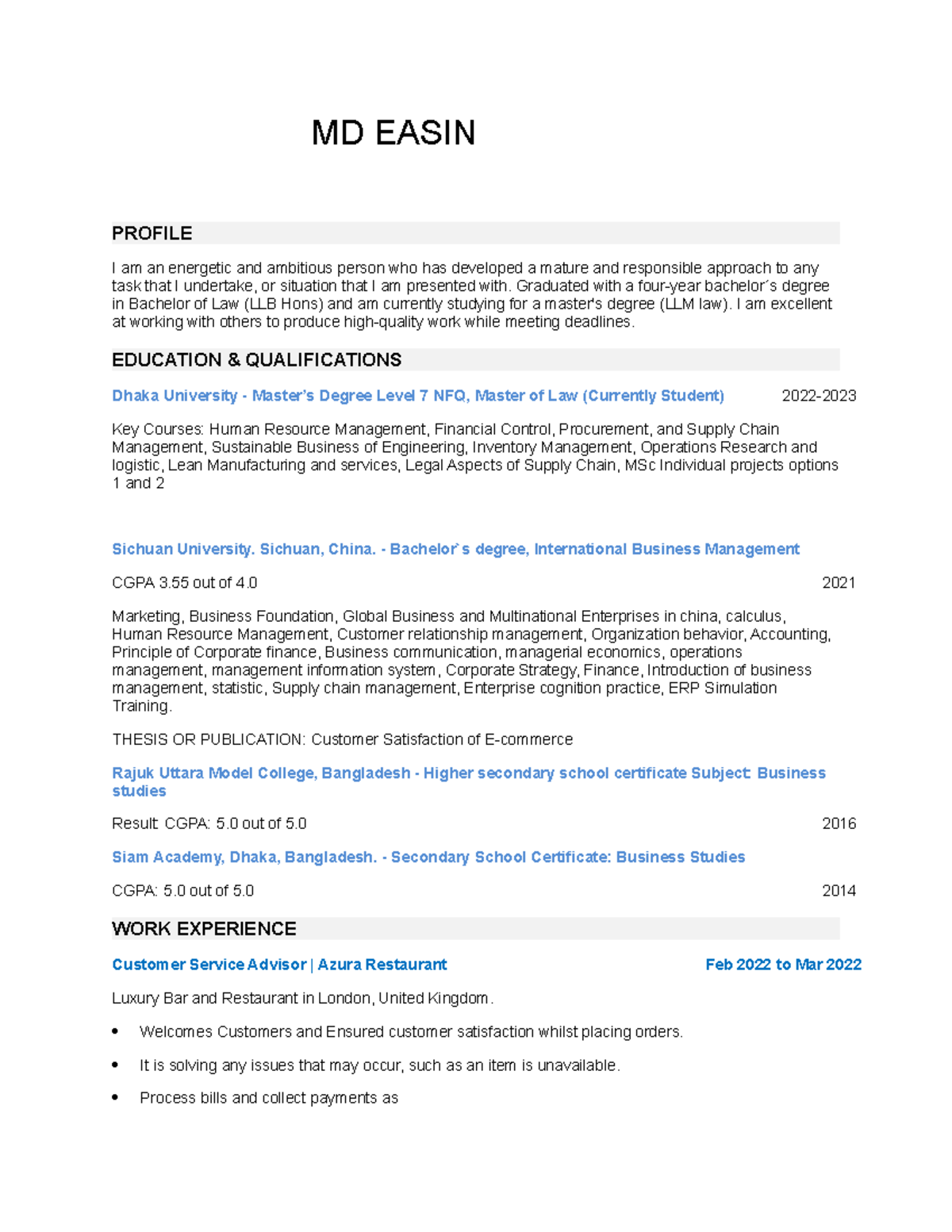 MD Easin CV - nlnna;cck - MD EASIN PROFILE I am an energetic and ambitious person who has ...