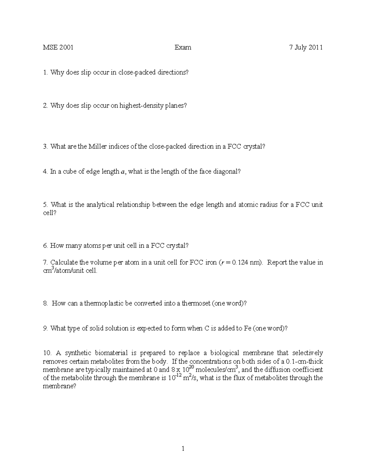 Beckham - Exam 2 - Summer 2011 - MSE 2001 Exam 7 July 2011 Why does ...