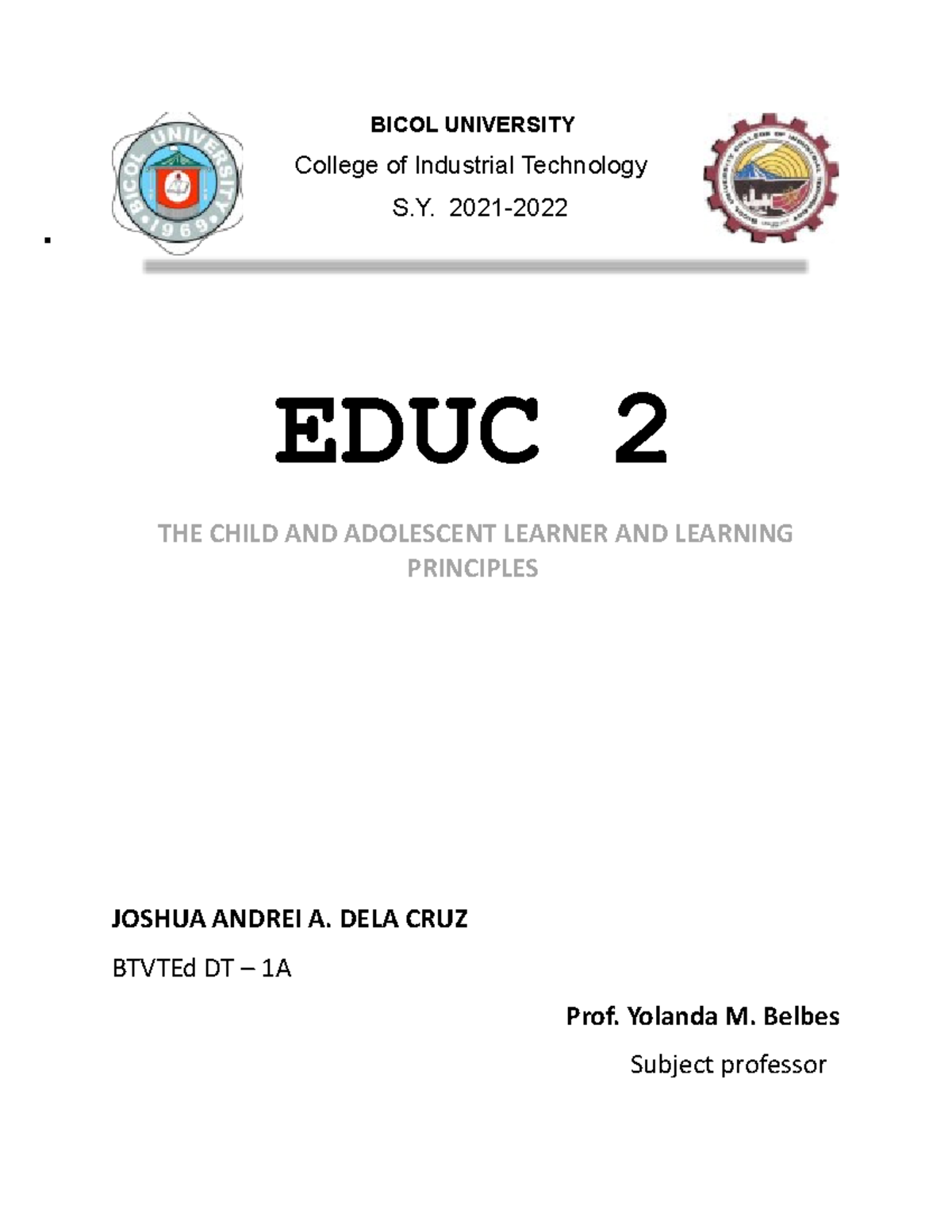 EDUC 2 - none - BICOL UNIVERSITY College of Industrial Technology S ...