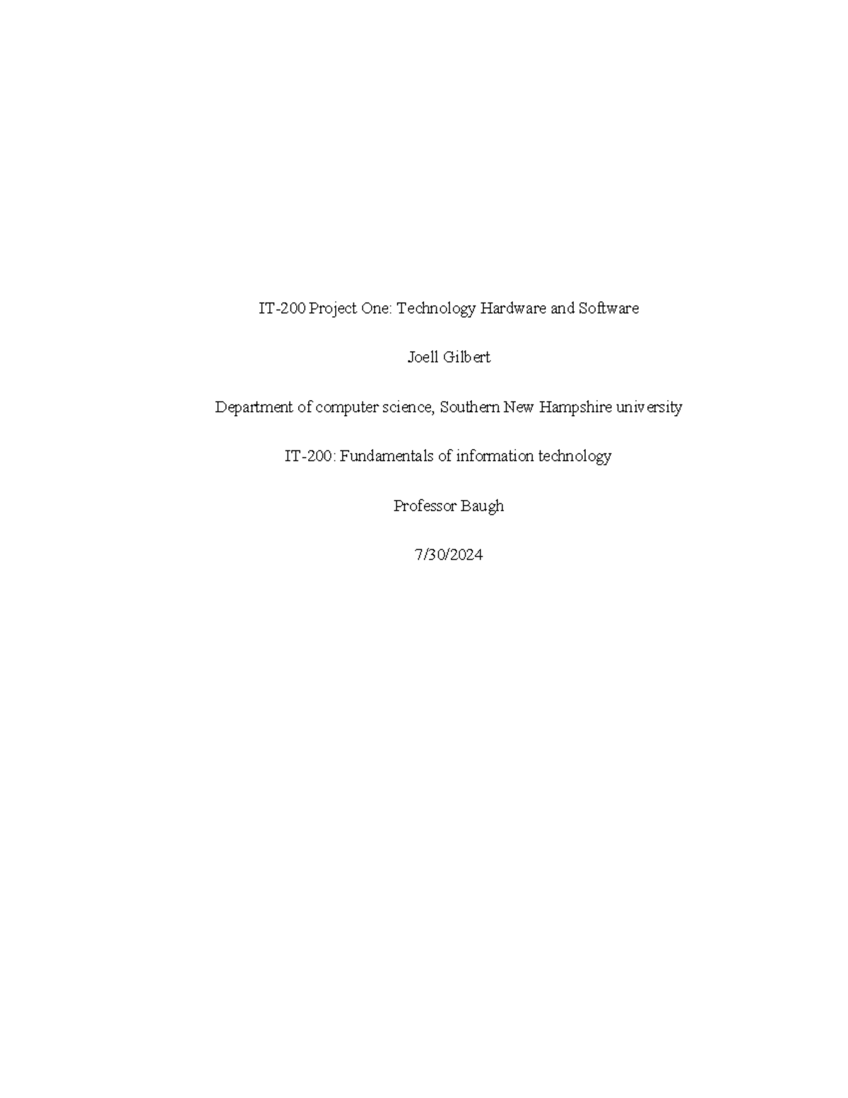 IT-200 project one - IT-200 Project One: Technology Hardware and ...