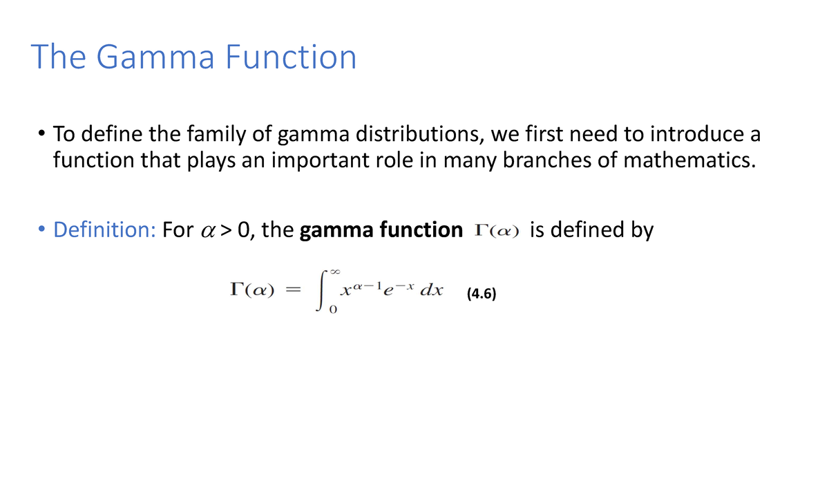 22-Gamma and Weibull Distribution-14-03-2024 - The Gamma Function • To ...