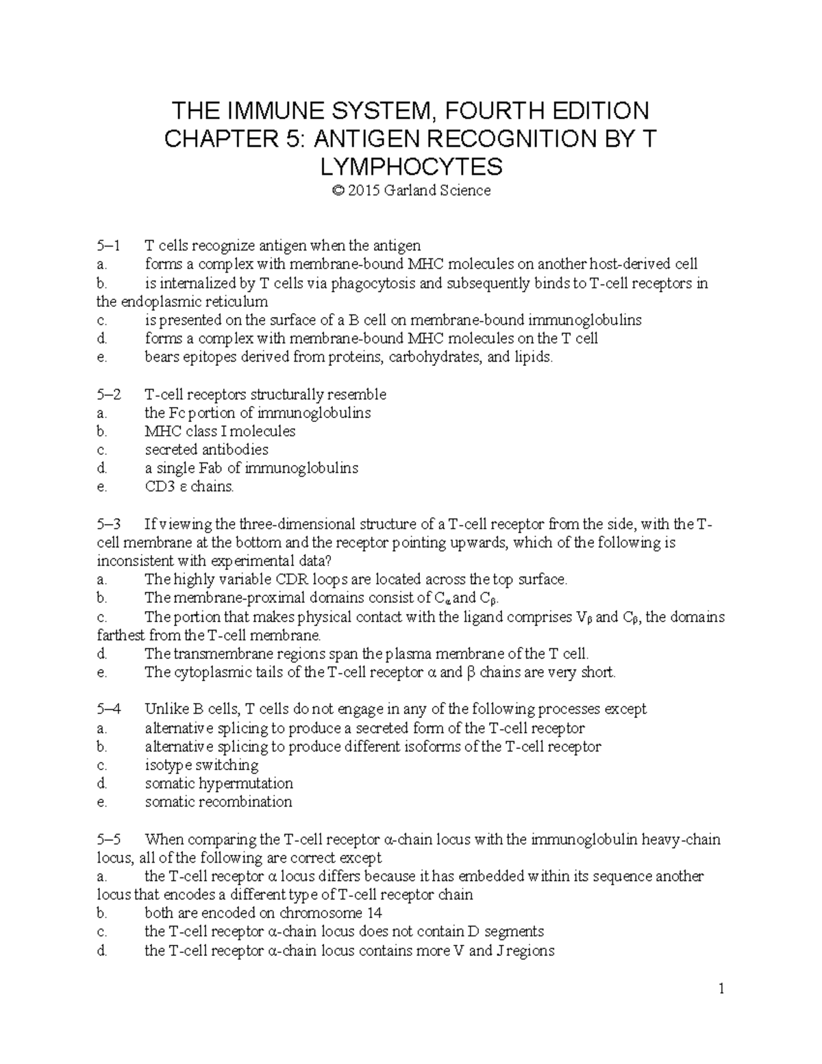 C05 - Practice questions - THE IMMUNE SYSTEM, FOURTH EDITION CHAPTER 5 ...