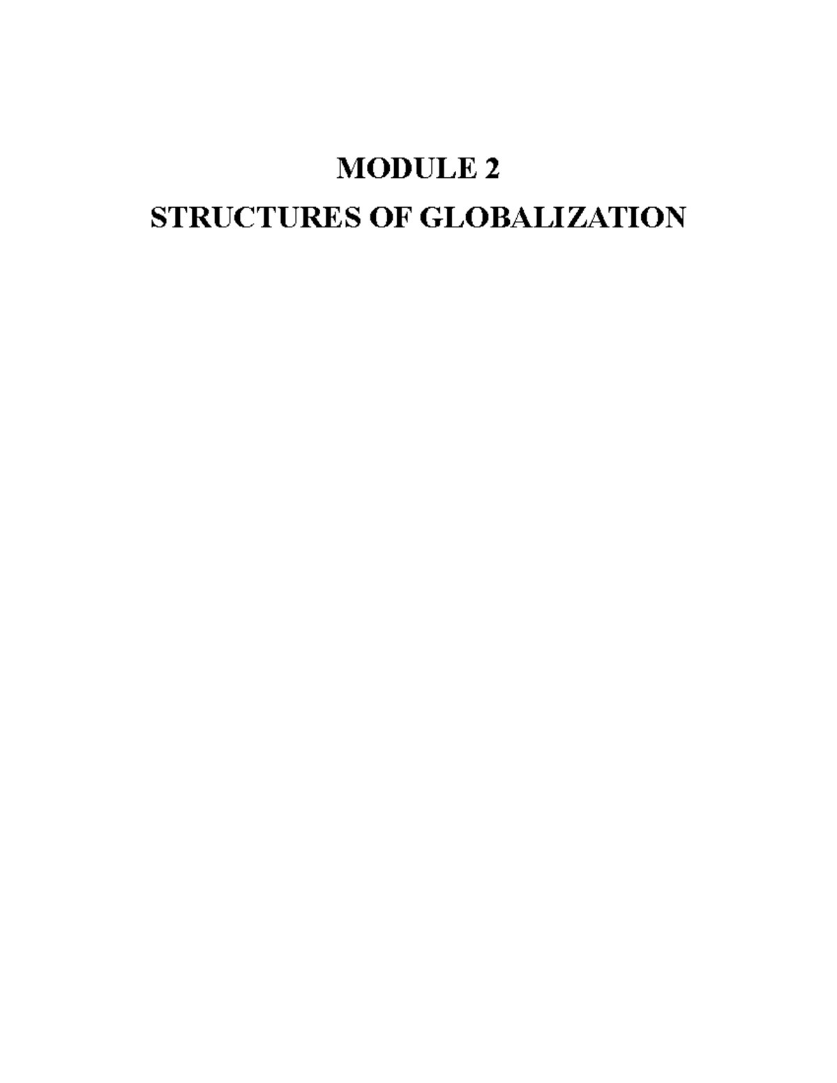 STRUCTURES OF GLOBALIZATION - The Contemporary World - Studocu