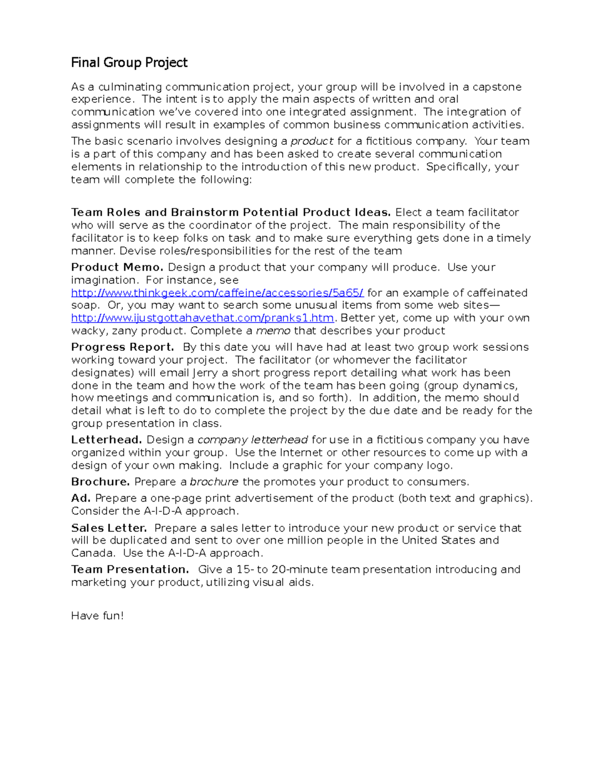 Project master - Final Group Project As a culminating communication ...