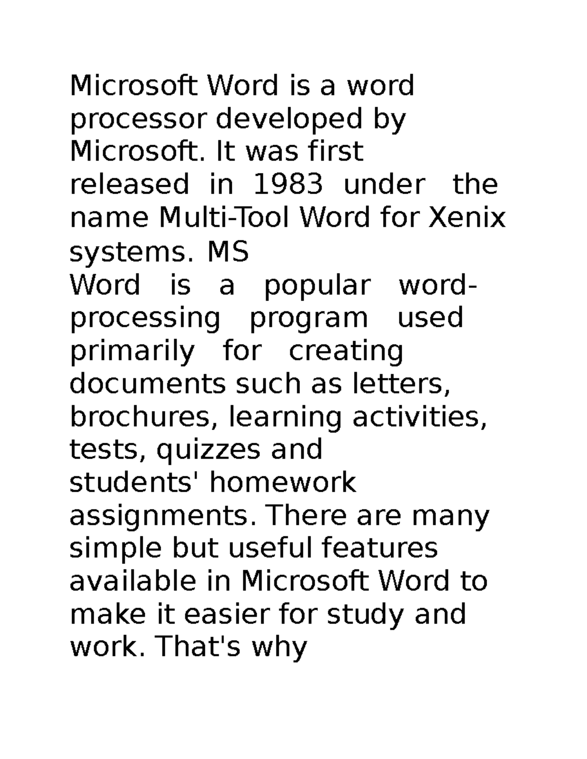 Ms- word - Very good - Microsoft Word is a word processor developed by ...