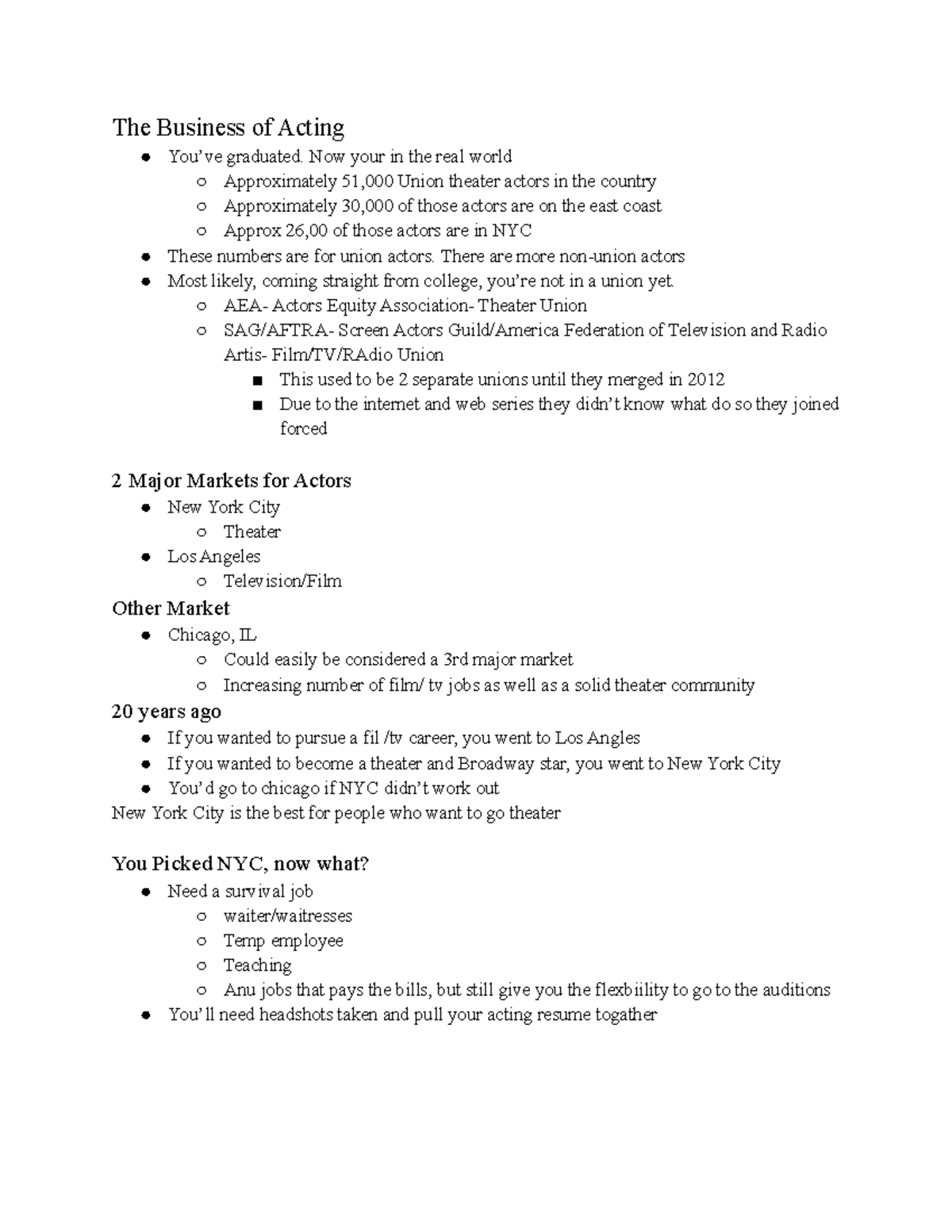 Theater Appreciation 2 - The Business of Acting You’ve graduated. Now ...