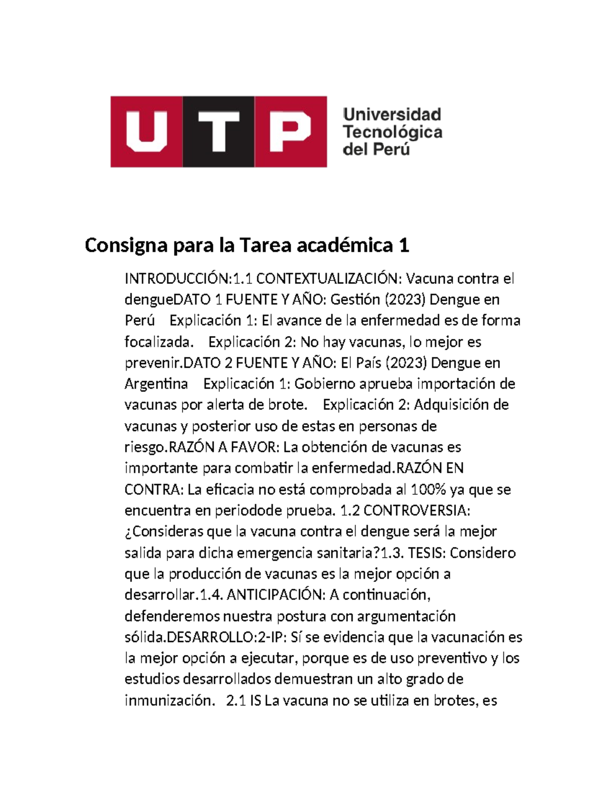 Consigna para la Tarea académica 1 - Consigna para la Tarea académica 1 INTRODUCCIÓN:1 - Studocu