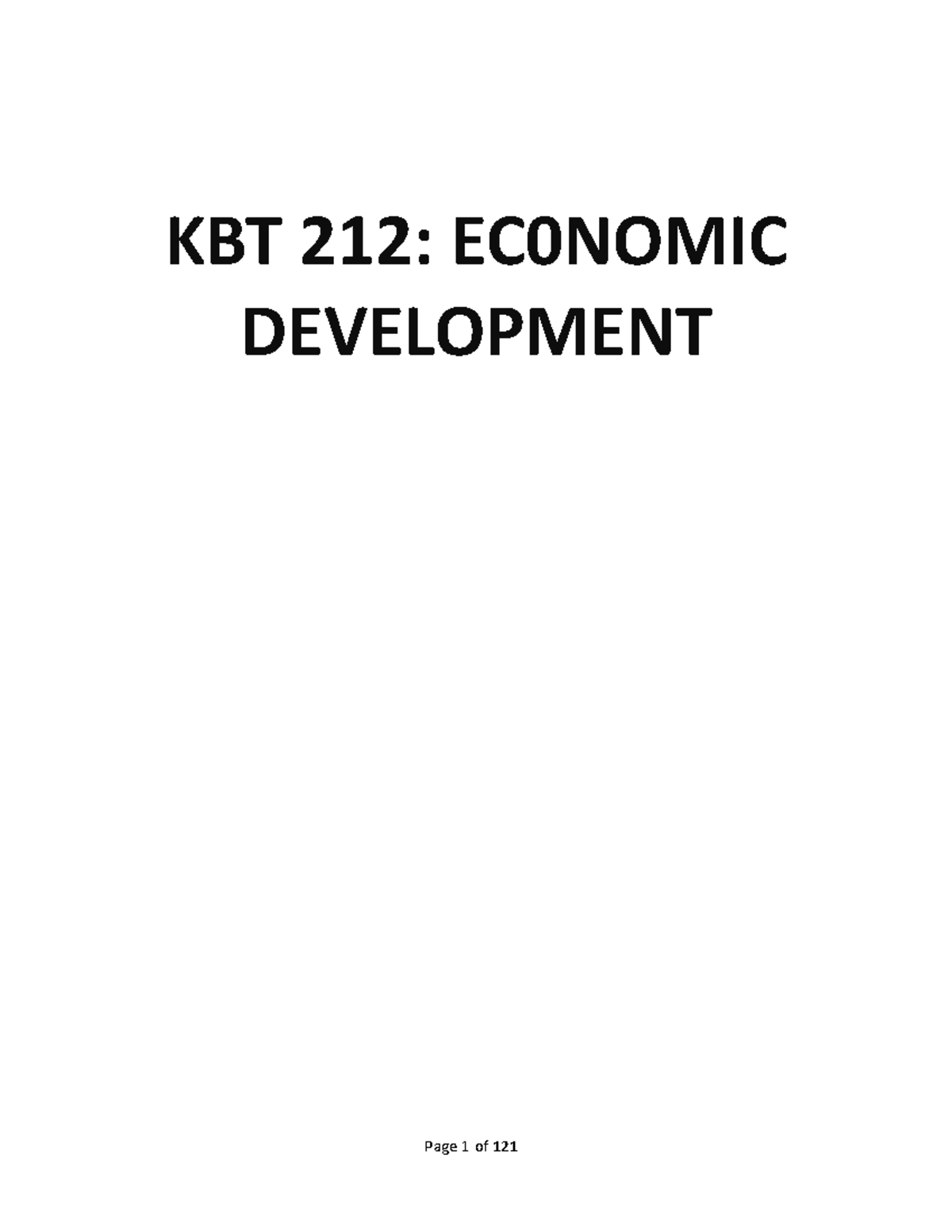 Development economics notes - KBT 212: EC0NOMIC DEVELOPMENT Page 1 of ...