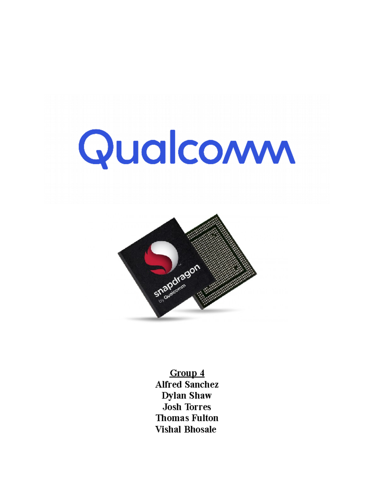 Qualcomm report 2 - Group 4 Alfred Sanchez Dylan Shaw Josh Torres ...