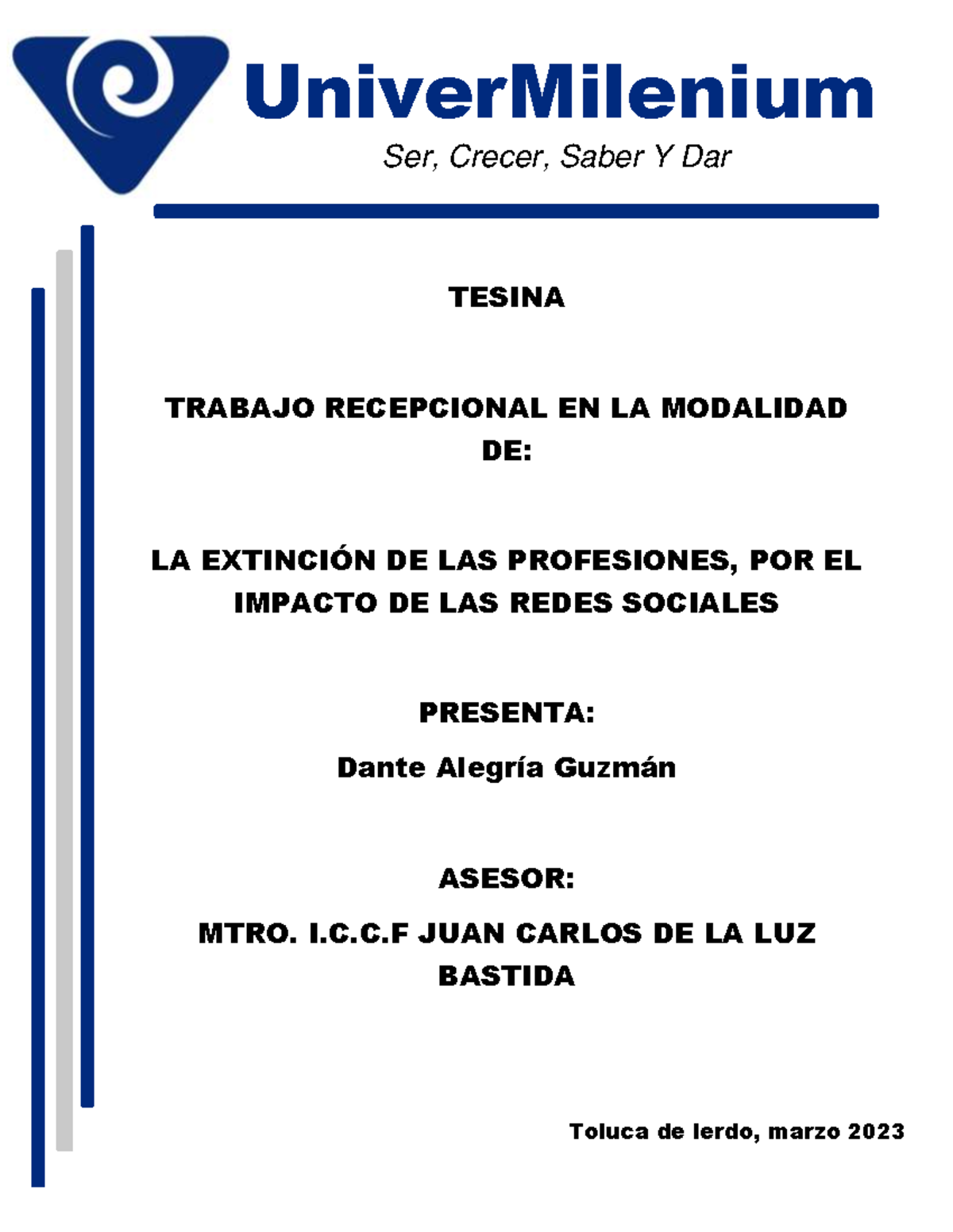 Trabajo Tesina - kojb vjhkmnbjkl, - UniverMilenium Ser, Crecer, Saber Y ...